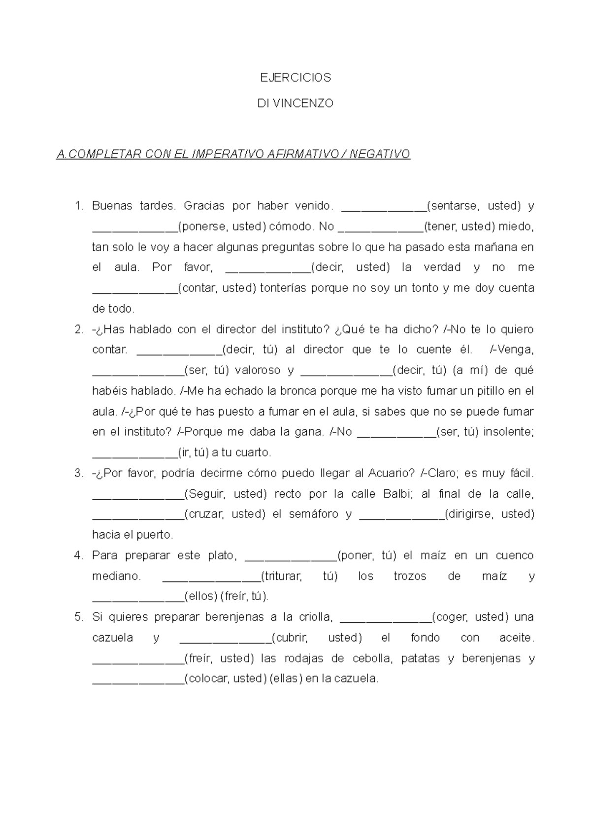 Ejercicios - Imperativo Afirmativo - Negativo - C.P - EJERCICIOS DI ...