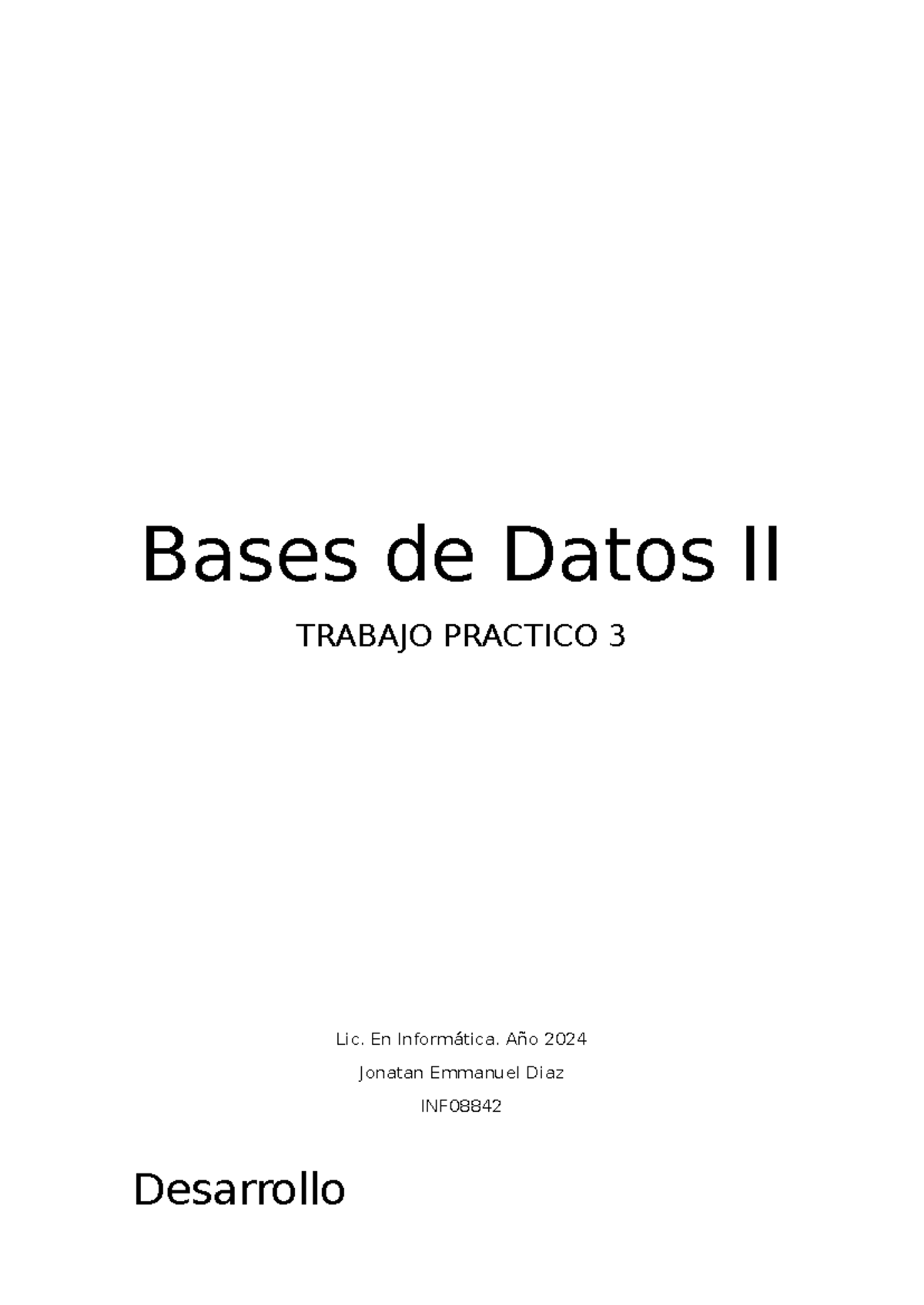 Bases de Datos II - TP3 - Trabajo practico del modelo elegido - Bases ...