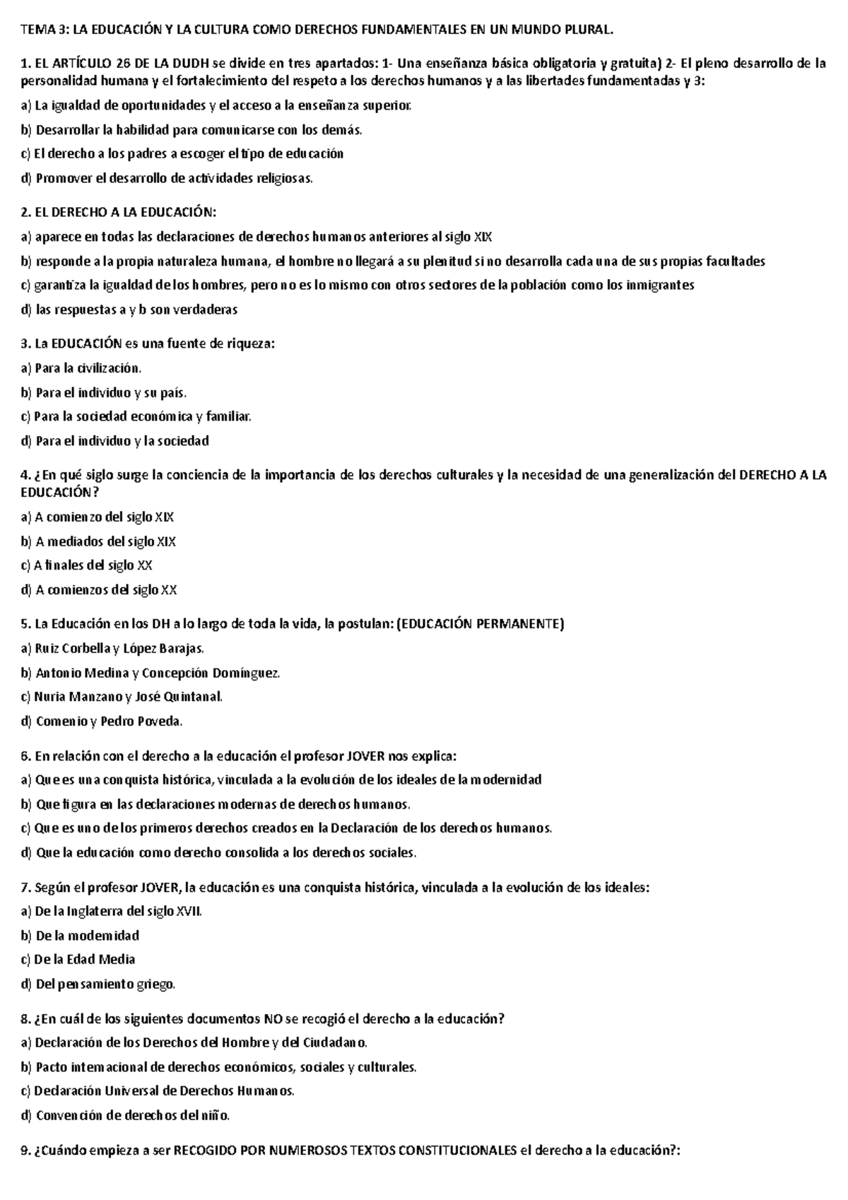 Preguntas Examen T3 DDHH con respuestas-1 - TEMA 3: LA EDUCACIÓN Y LA CULTURA COMO DERECHOS ...