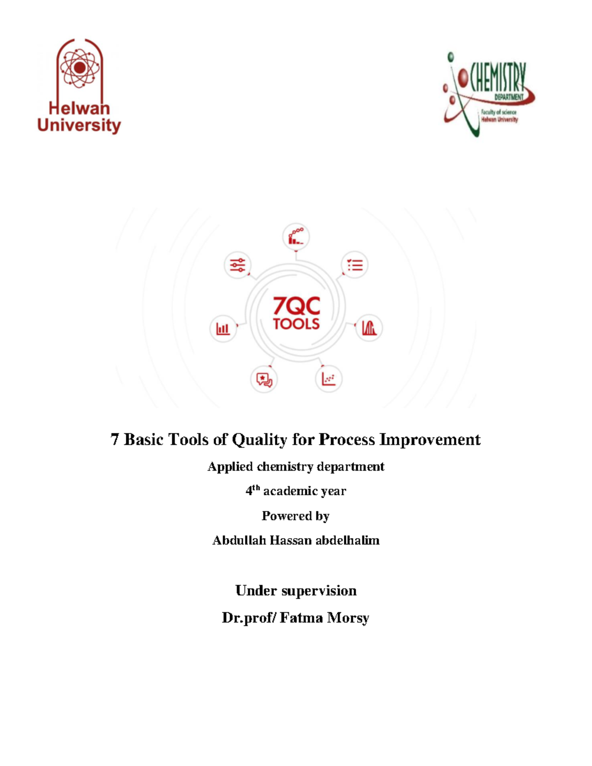 7 Tools of Quality 1 - 7 Basic Tools of Quality for Process Improvement Applied chemistry ...