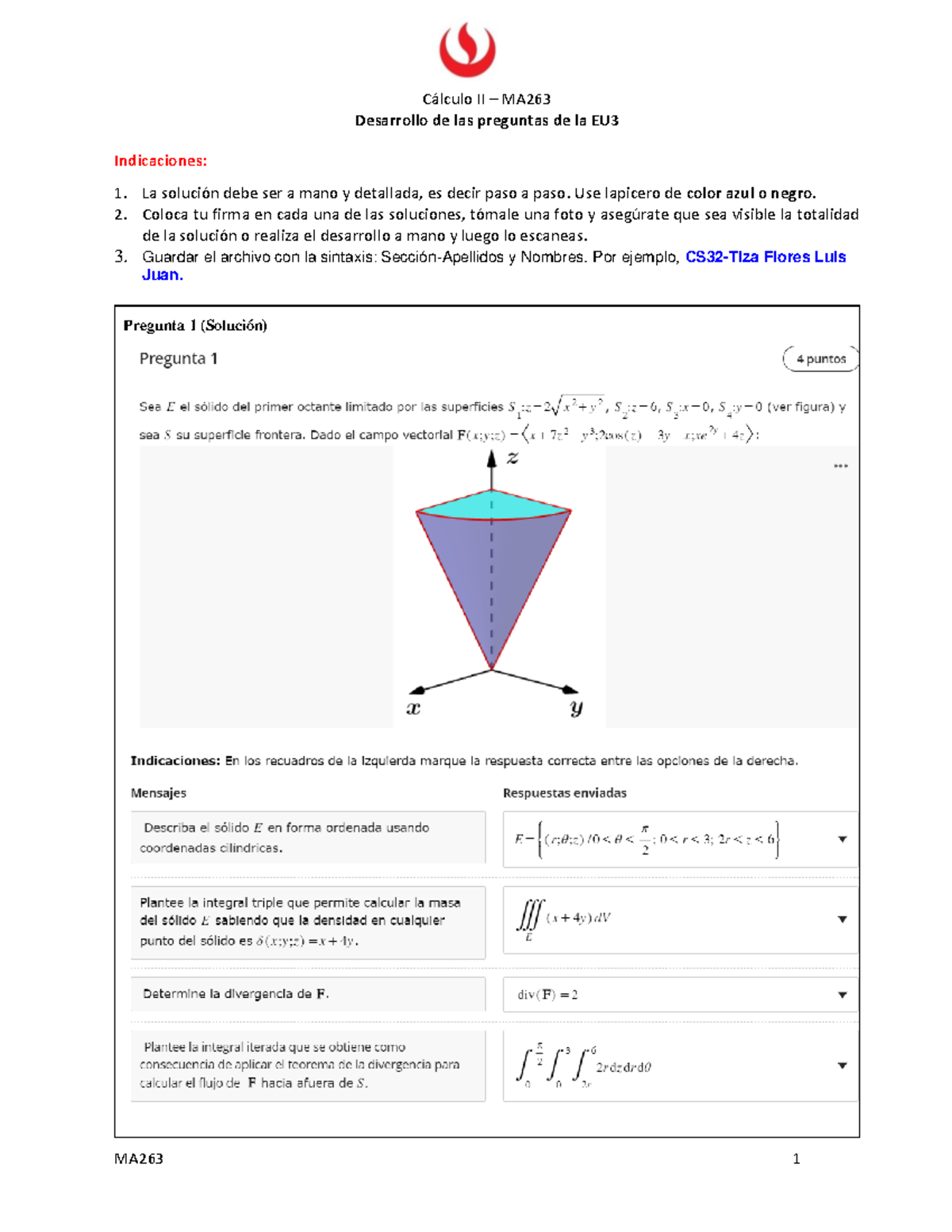 EU3 Desarollo DE Preugntas - Cálculo II – MA26 3 Desarrollo de las preguntas de la EU ...