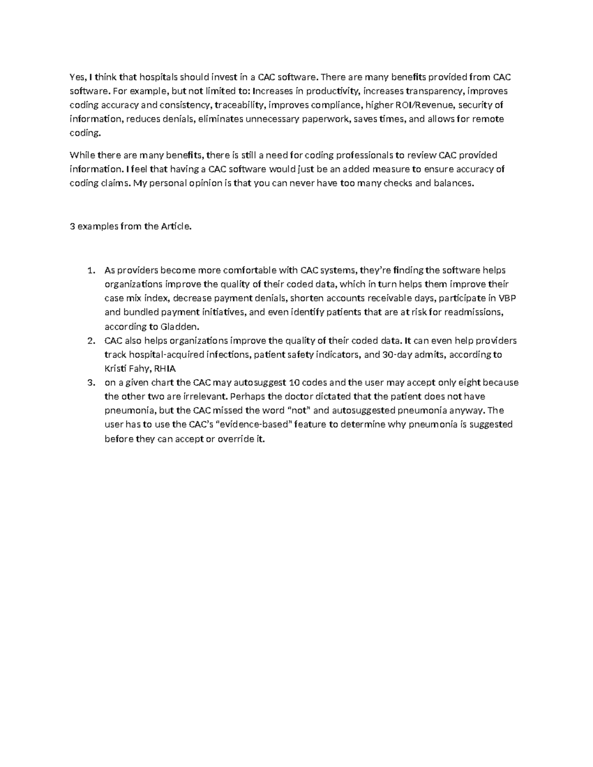 HIMT 2305 A12 CAC - completed assignment - Yes, I think that hospitals should invest in a CAC ...