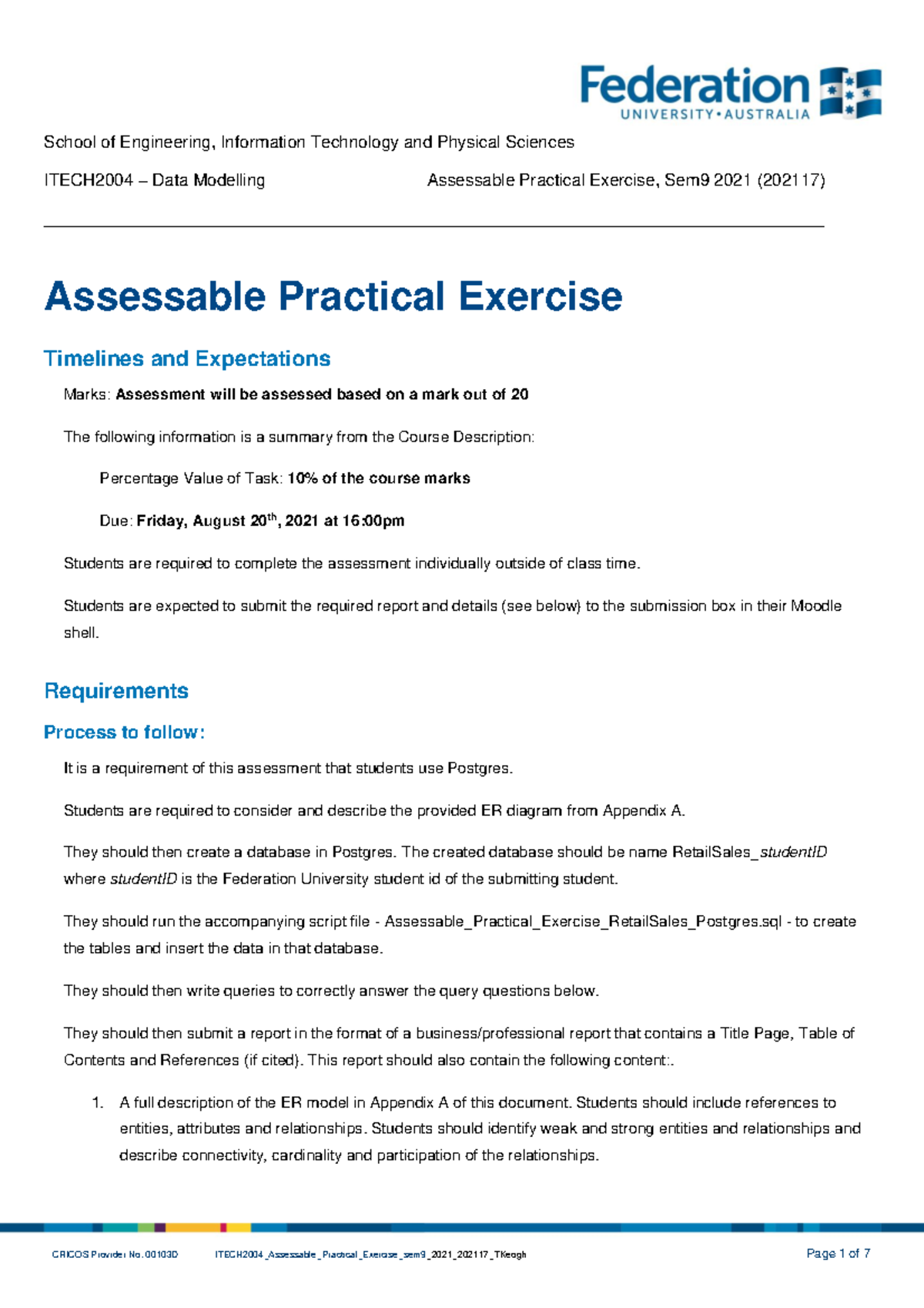 ITECH2004 Assessable Practical Exercise sem9 2021 202117 TKeogh - ITECH2004 - Fed Uni - Studocu