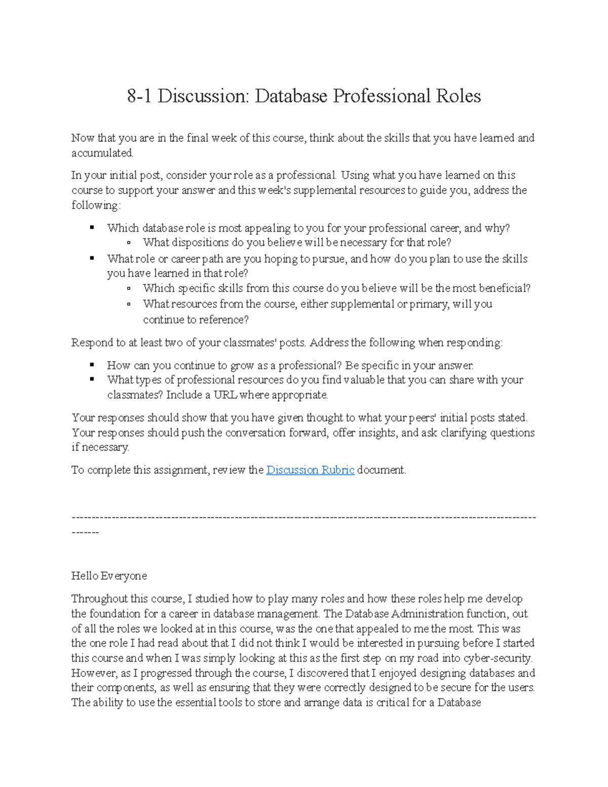 8-1 Discussion Database Professional Roles 1 - In your initial post ...