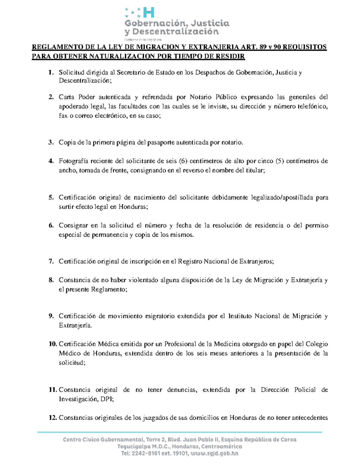 Requisitos para la Naturalizacion POR Tiempo DE Residir en el Pais Honduras - REGLAMENTO DE LA ...