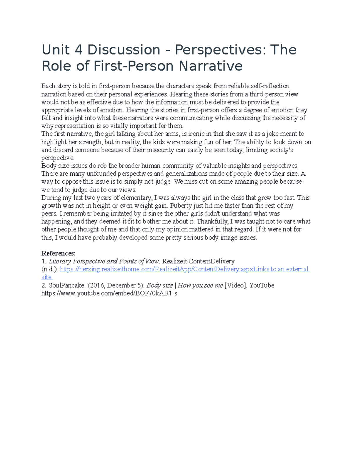 Unit 4 Discussion - Perspectives The Role of First Person Narrative ...
