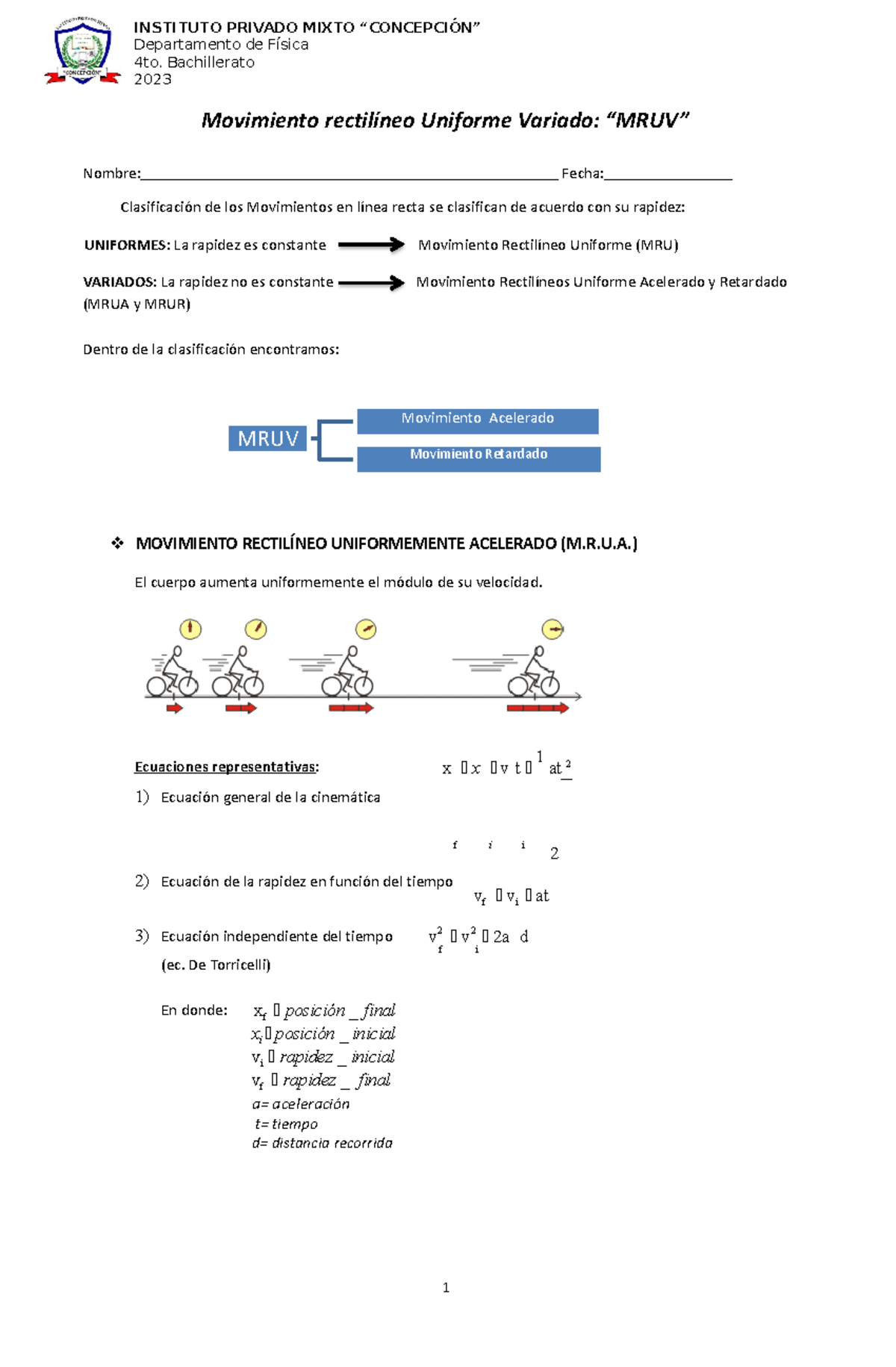 Movimiento Rectilíneo Uniforme Variado MRUV - Movimiento Retardado MRUV Movimiento Acelerado ...