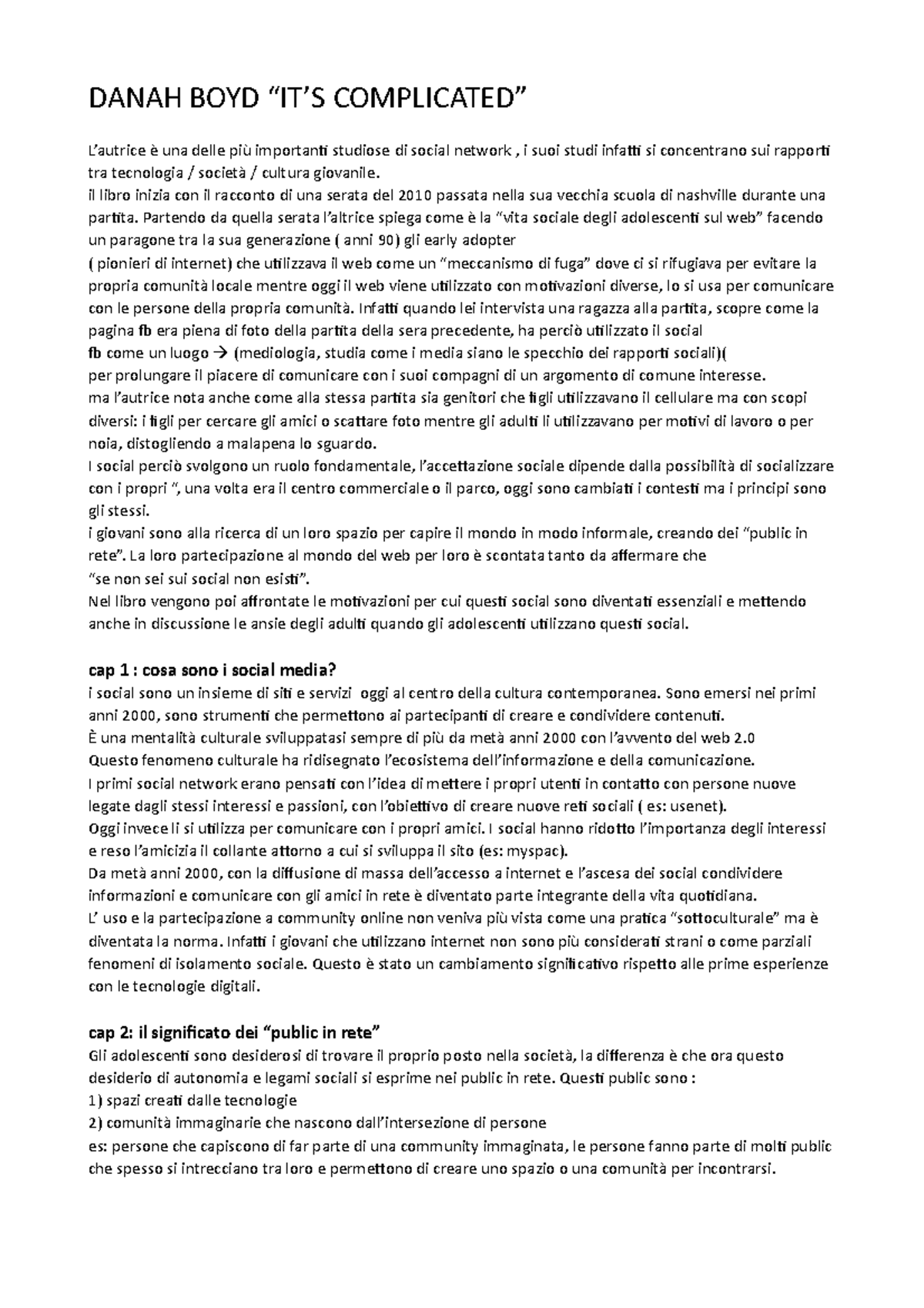 Danah BOYD riassunto - It's Complicated - DANAH BOYD “IT’S COMPLICATED” L’autrice è una delle ...