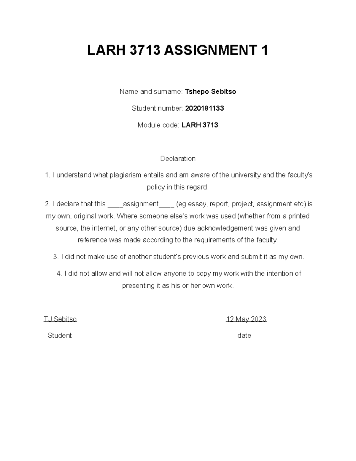 LARH 3713 Assignment 1 - LARH 3713 ASSIGNMENT 1 Name and surname ...