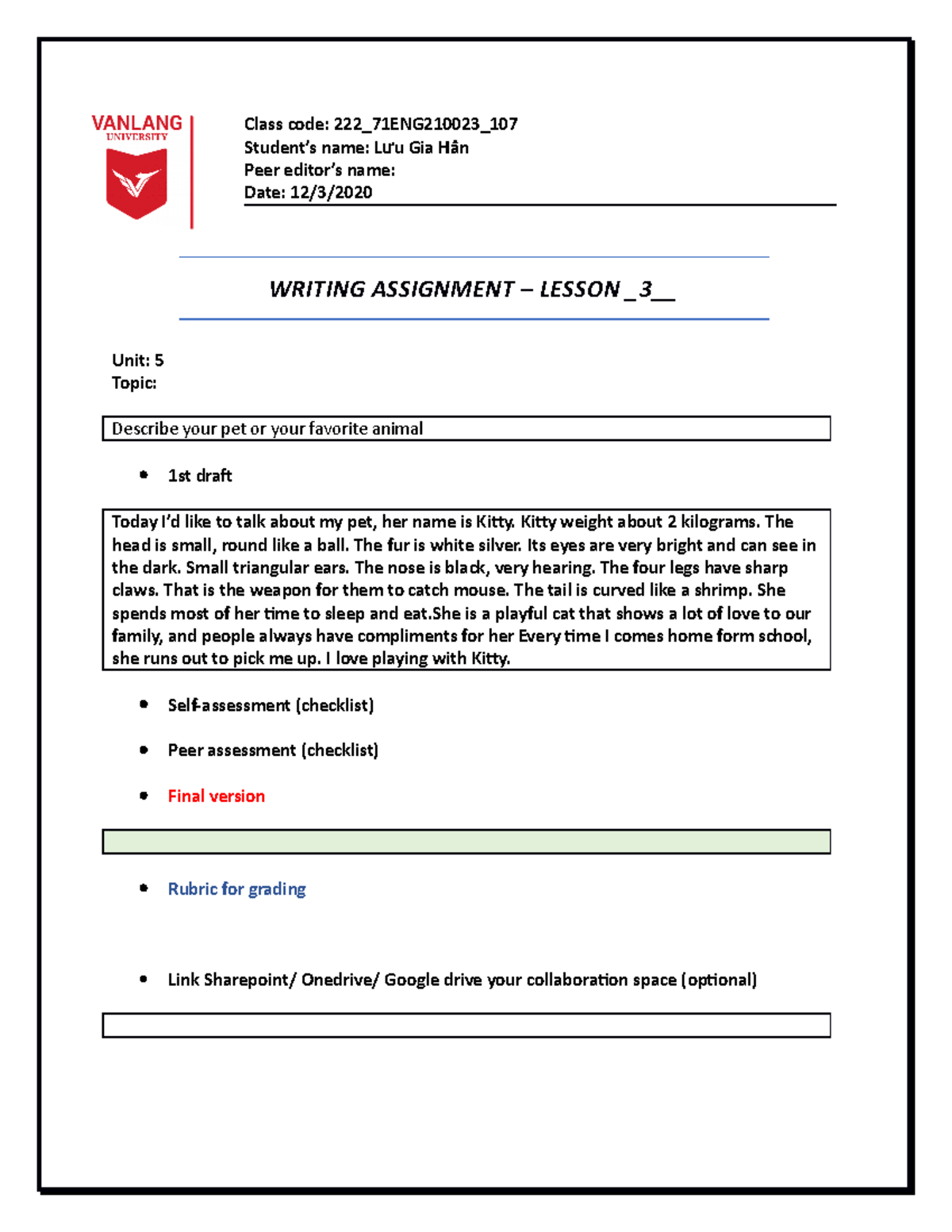 22732010 40293 LUU GIA HAN writting lesson 3 - Class code: 222_71ENG210023_ Student’s name: L ưu ...