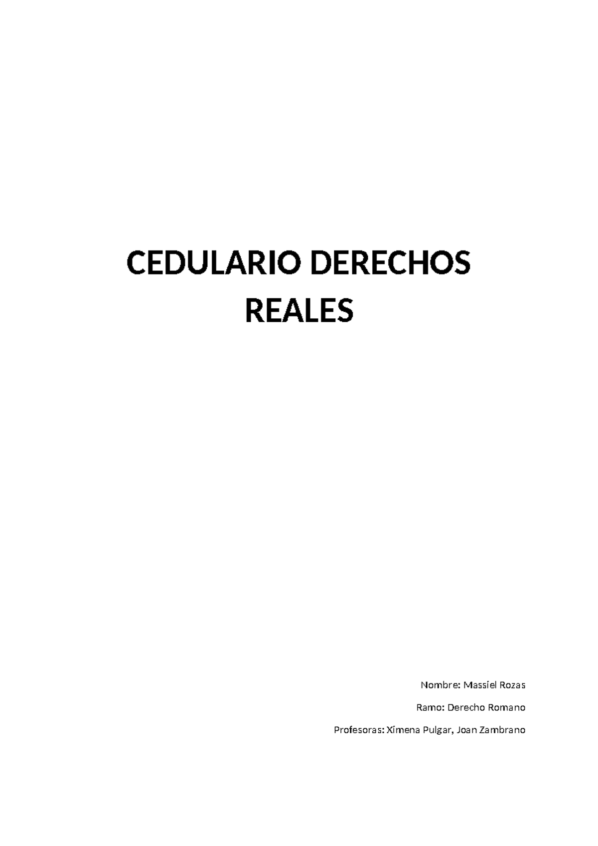 Cedulario massiel - Copia - CEDULARIO DERECHOS REALES Nombre: Massiel ...