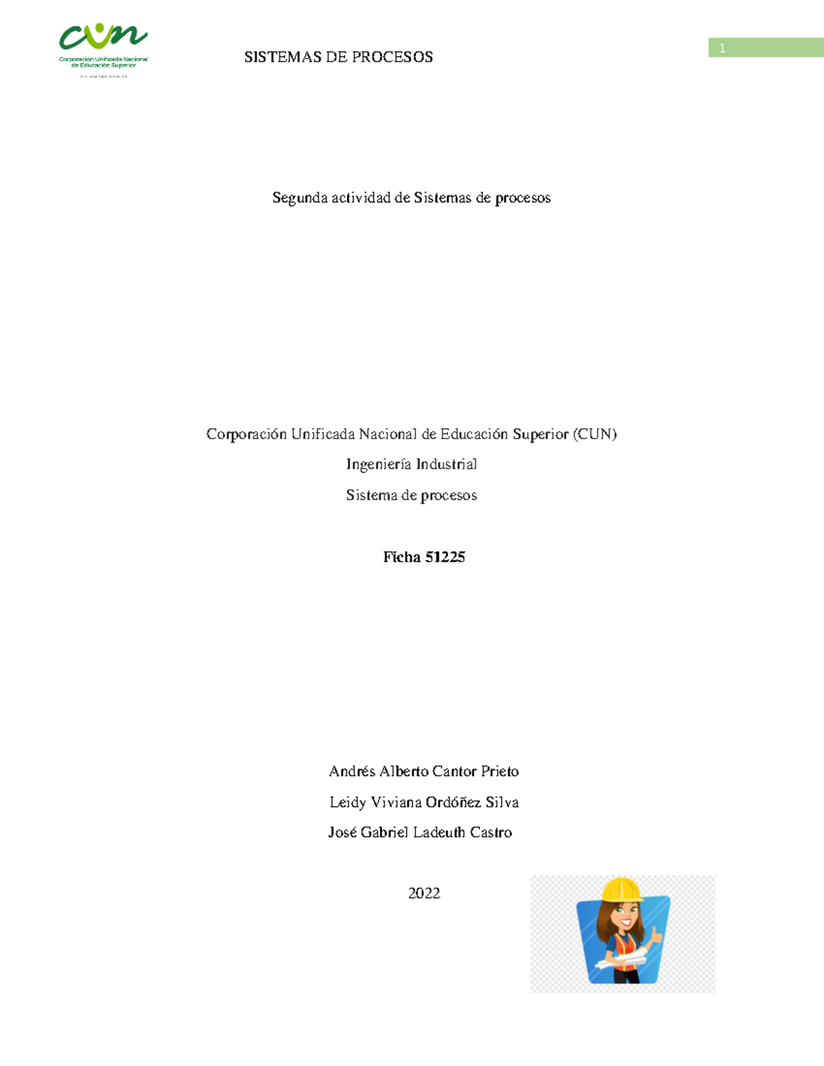 ACA2- Sistema DE Procesos - SISTEMAS DE PROCESOS Segunda actividad de Sistemas de procesos - Studocu