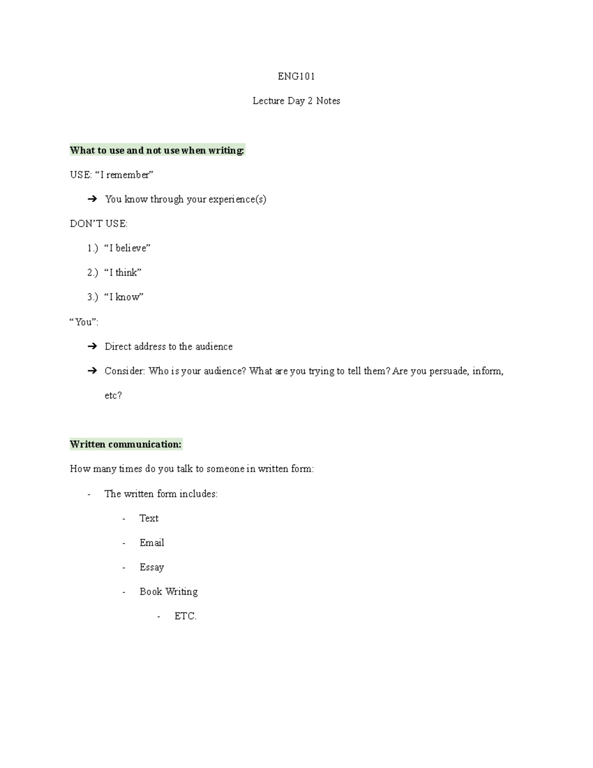 ENG101, Day 2 Class Notes - ENG Lecture Day 2 Notes What to use and not ...