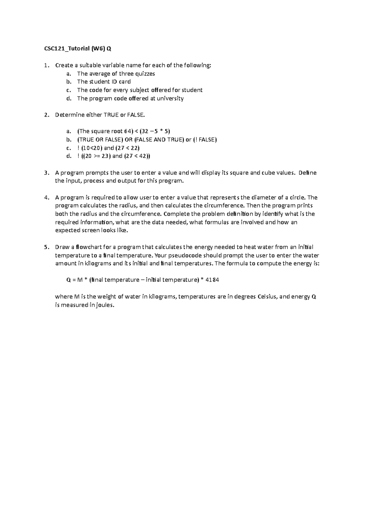 Danish Belikau - CSC121 Tutorial (W6) Q - CSC121_Tutorial (W6) Q Create ...