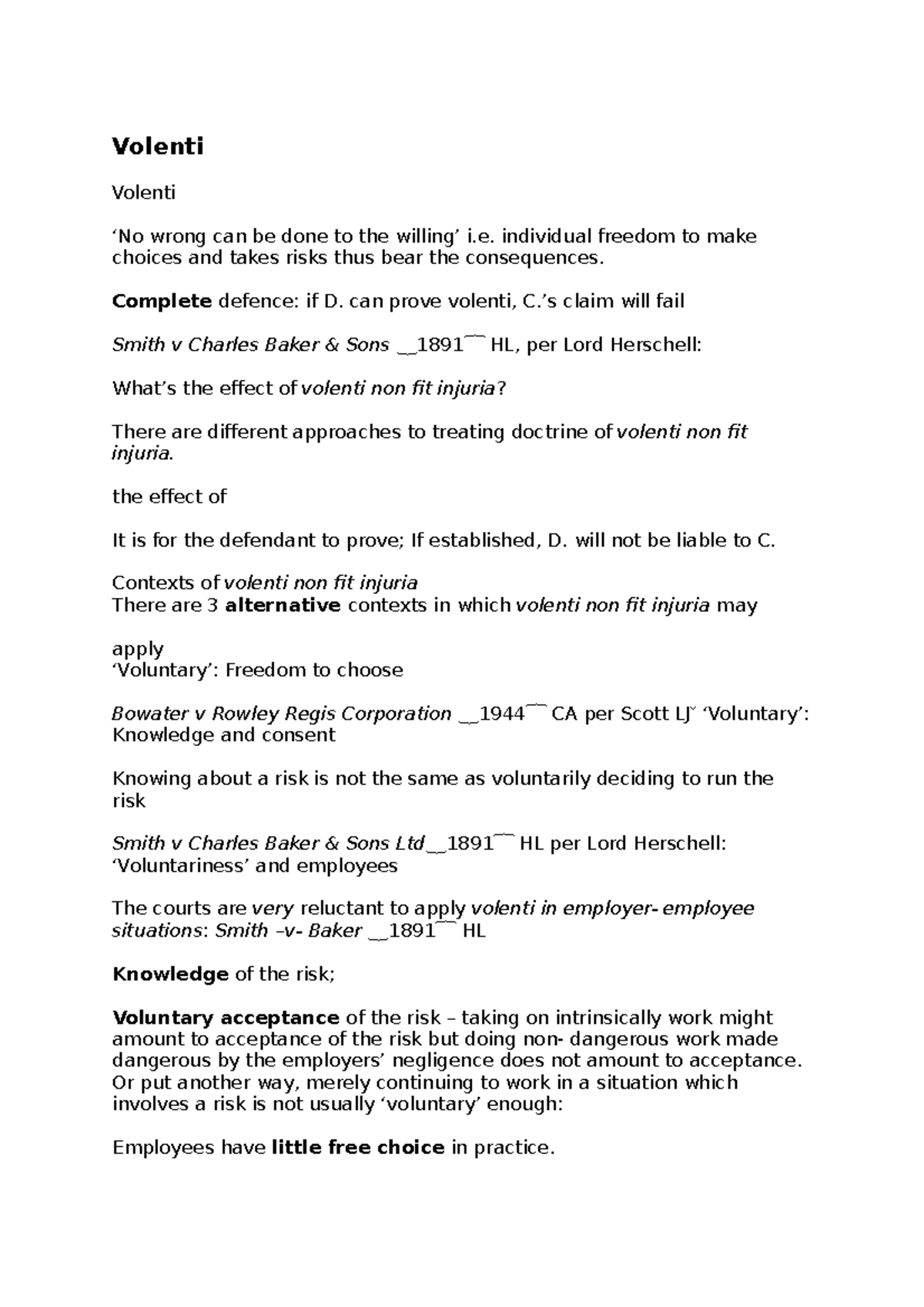 Defences- Volenti - Lecture notes 8 - Volenti Volenti ‘No wrong can be ...