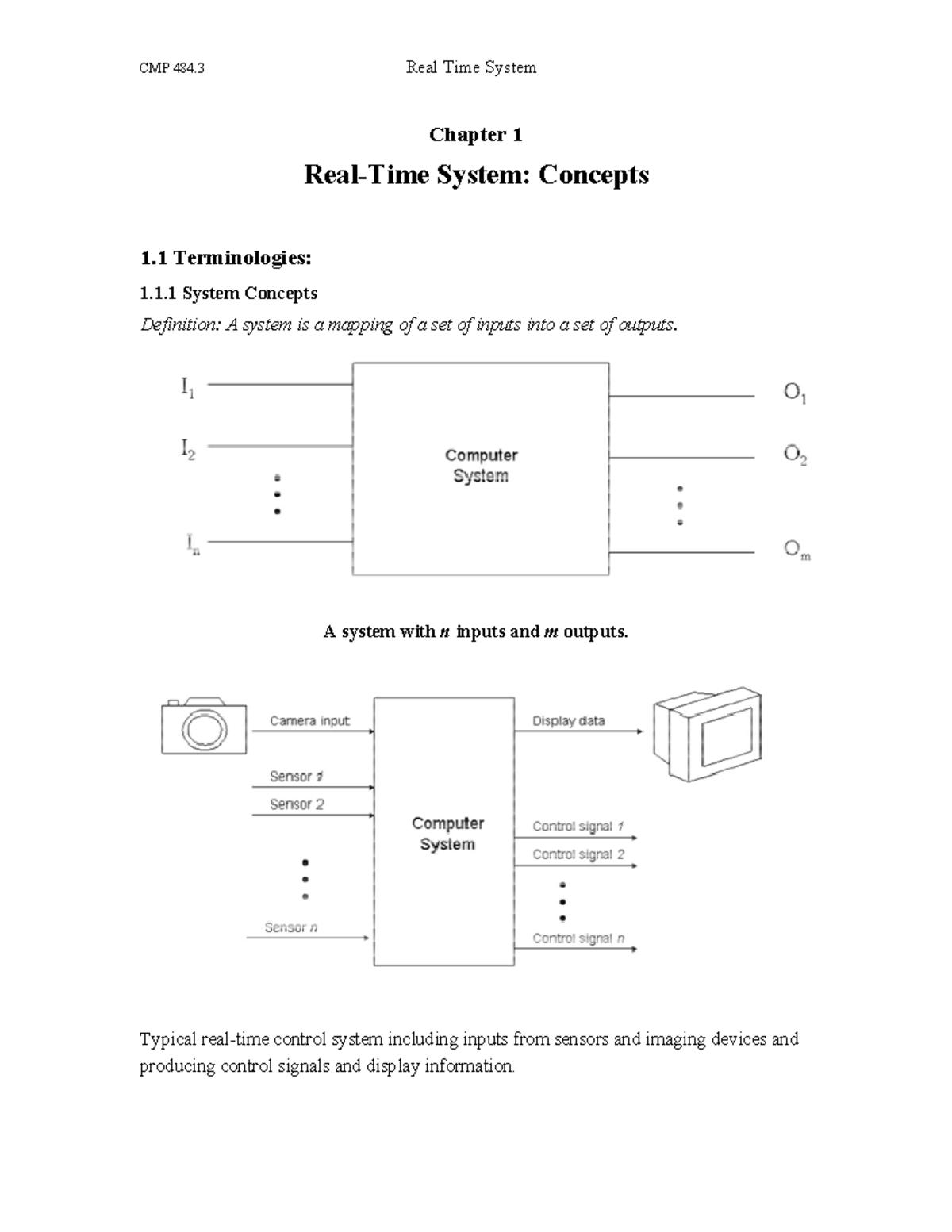 Chapter 1 Real-Time System Concepts - 1 System Concepts Definition: A ...