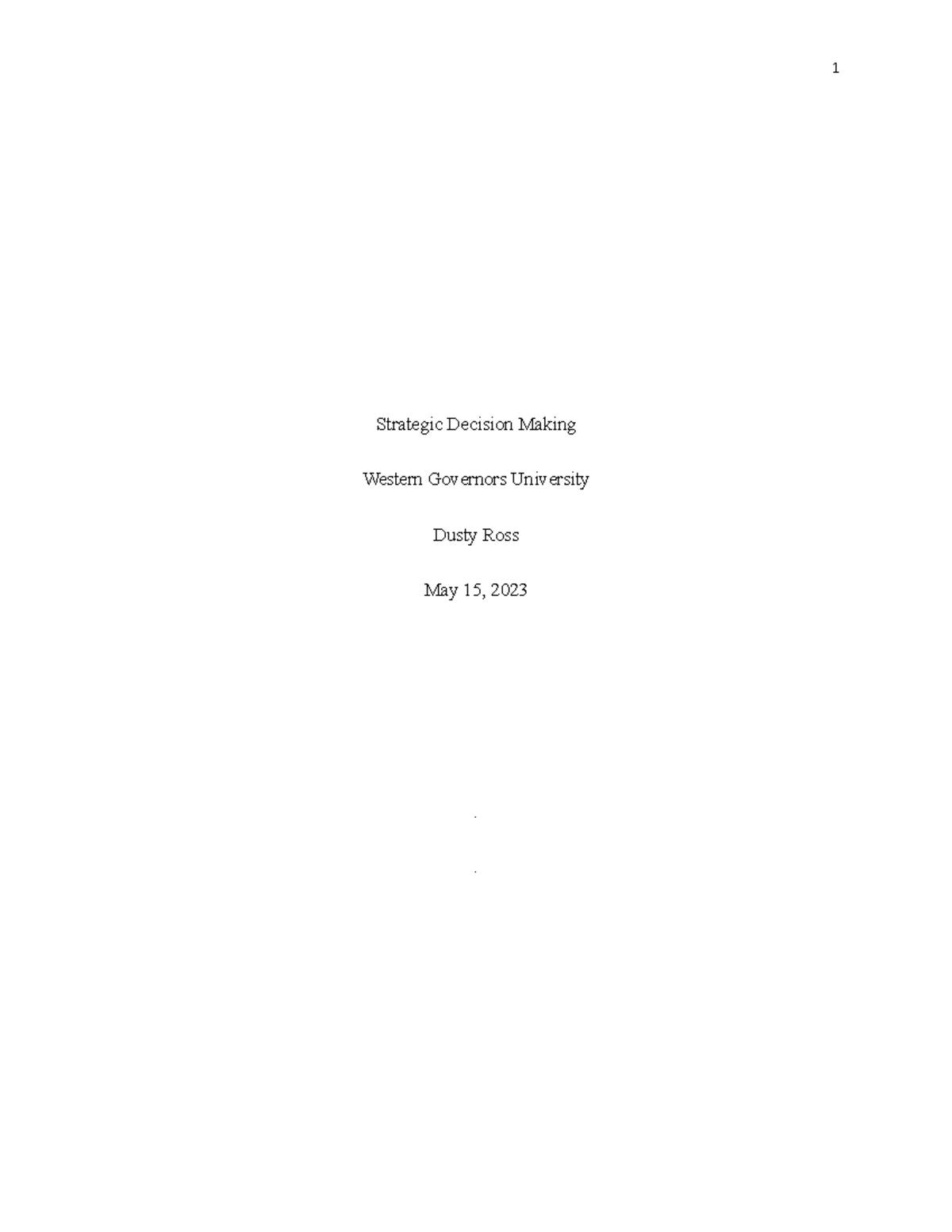 Task 1 Strategic Decision - Strategic Decision Making Western Governors ...