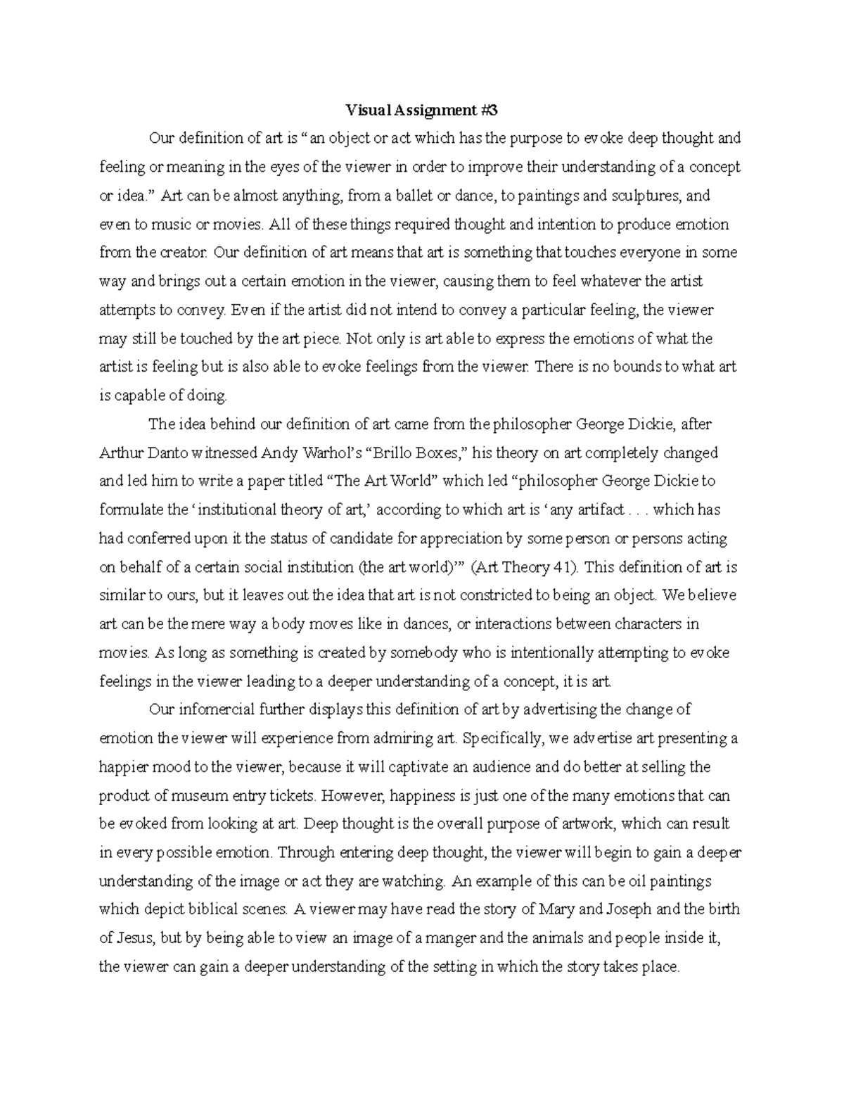 Vissual Assignment #3 - yes - Visual Assignment # Our definition of art ...