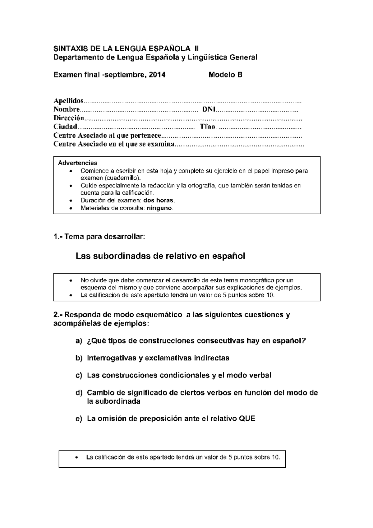 examen sintaxis 2014 - Sintaxis de la Lengua Española II - Studocu