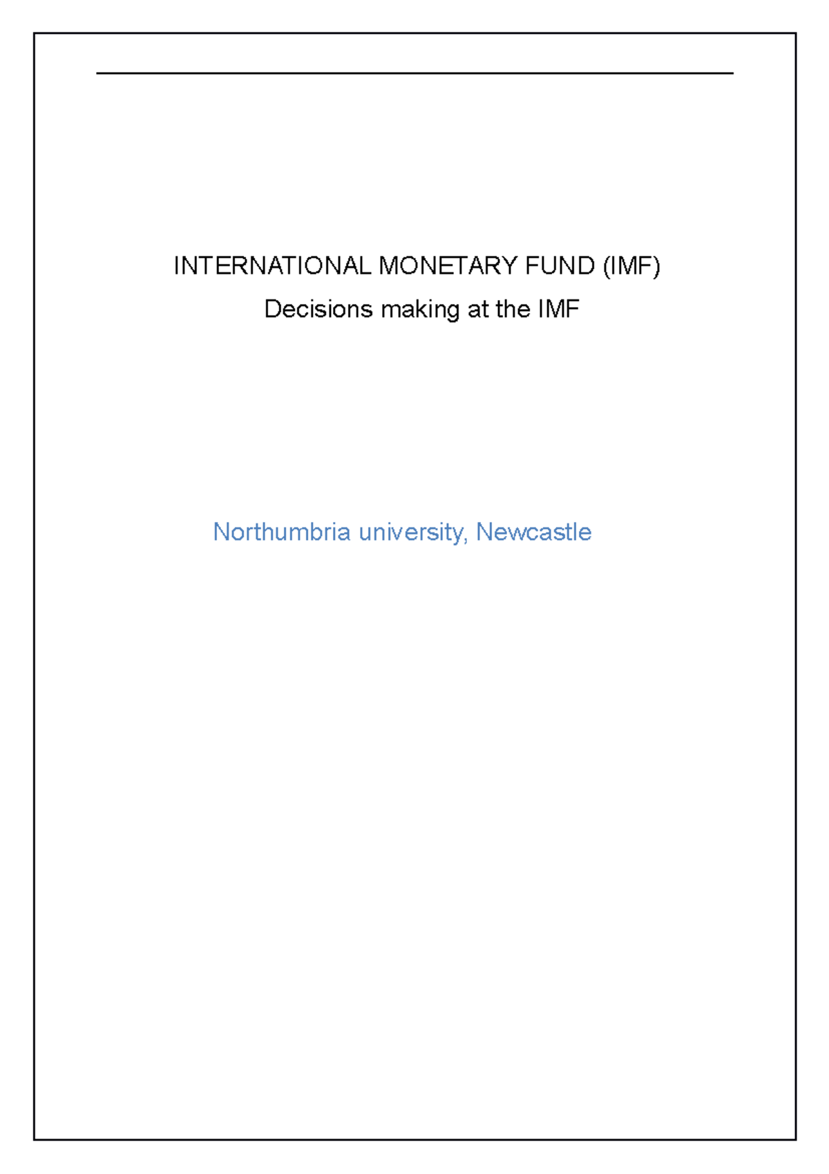 International Monetary FUND (IMF) Decision making in IMF ...