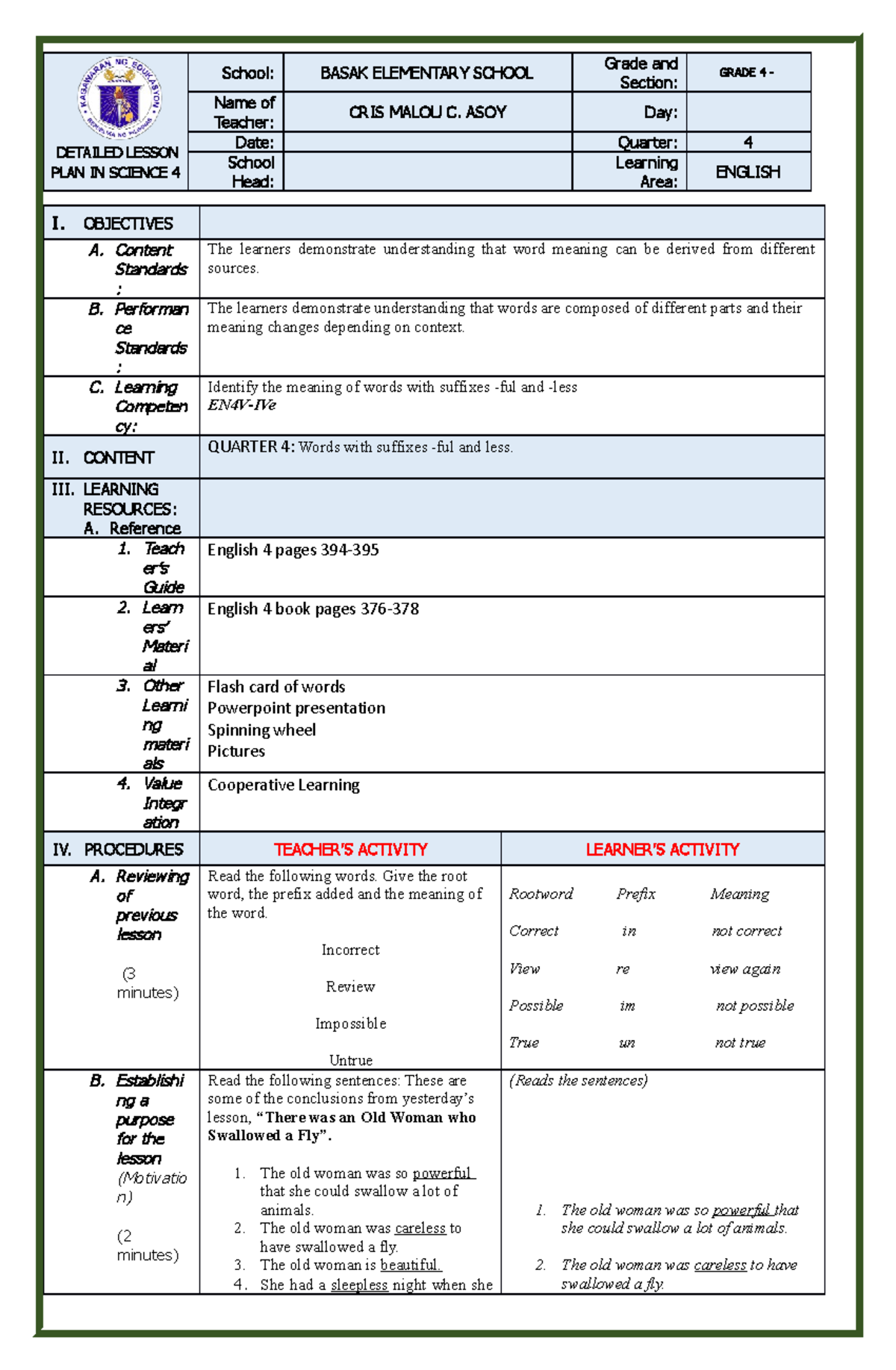 English CO 4TH Quarter Suffixes - DETAILED LESSON PLAN IN SCIENCE 4 School: BASAK ELEMENTARY ...