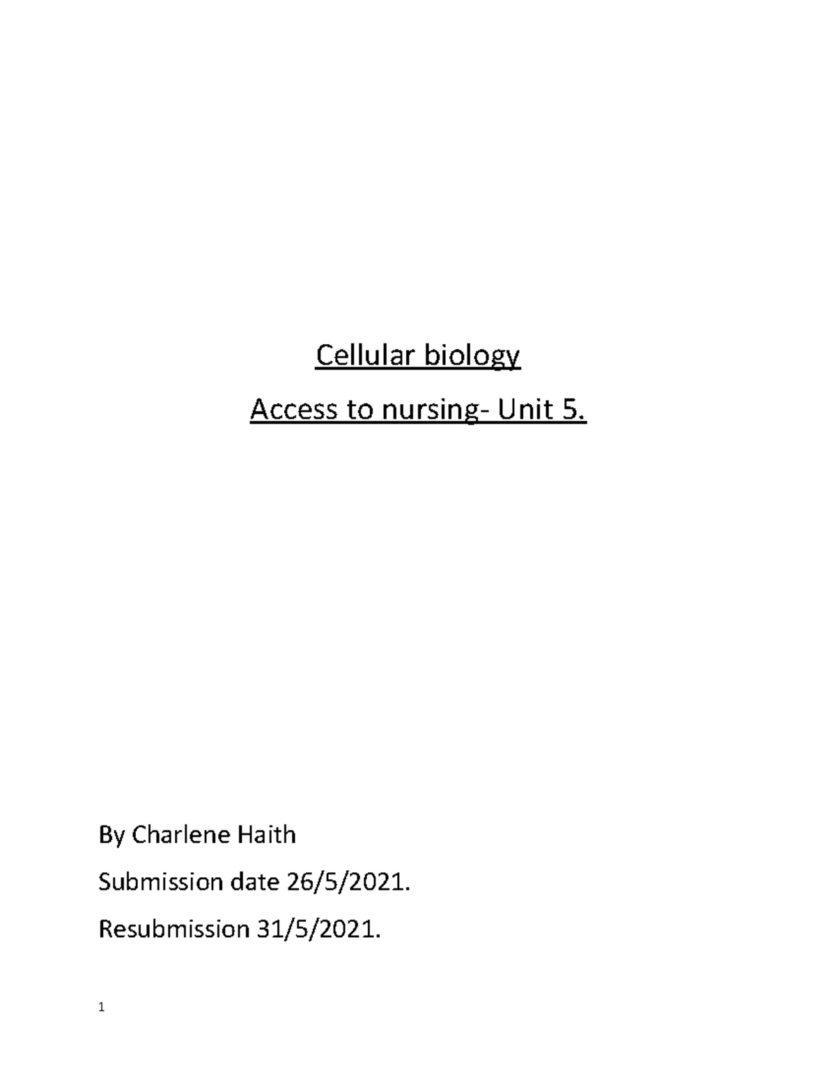 Assignment 5 Cell biology - illustrated report - Cellular biology ...