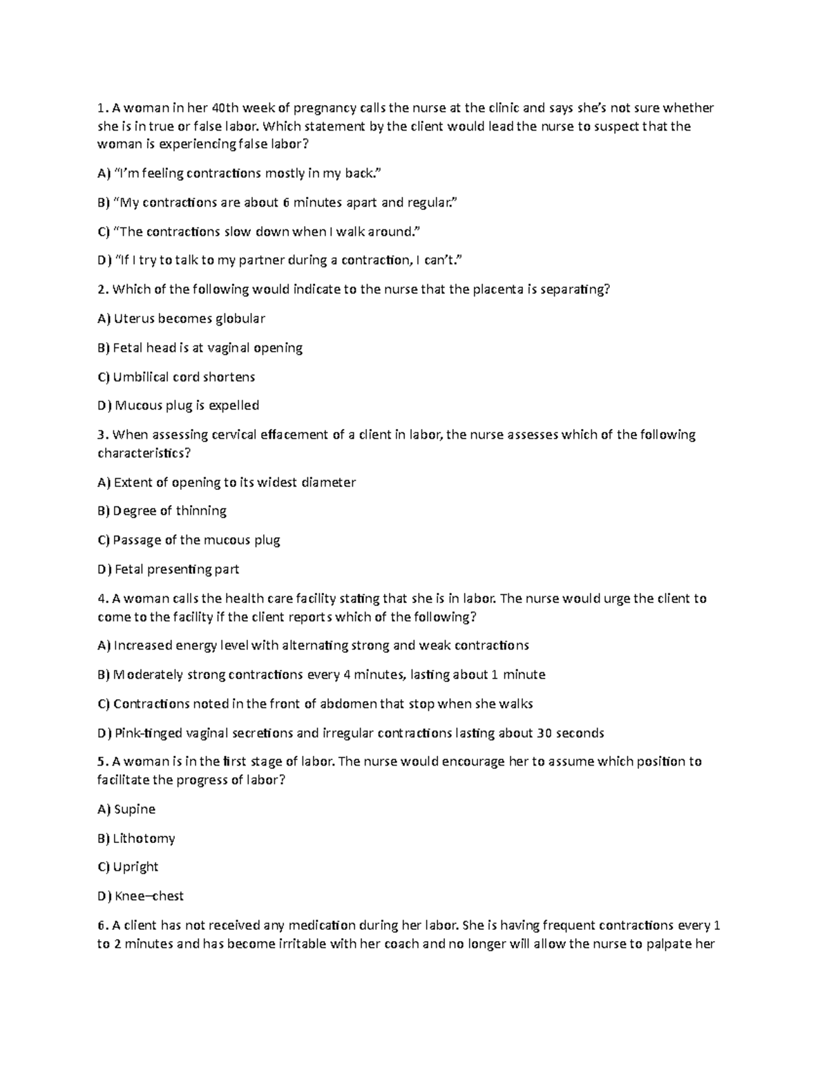 Maternity exam 3 20199 - A woman in her 40th week of pregnancy calls ...