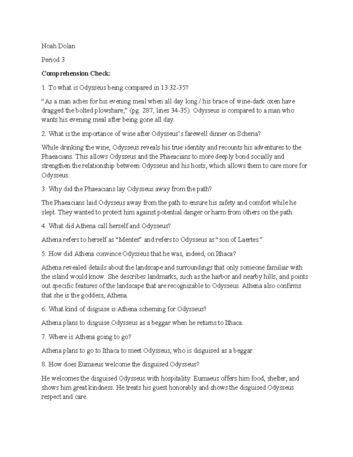 The odyssey books 13-14 - Noah Dolan Period 3 Comprehension Check: To ...