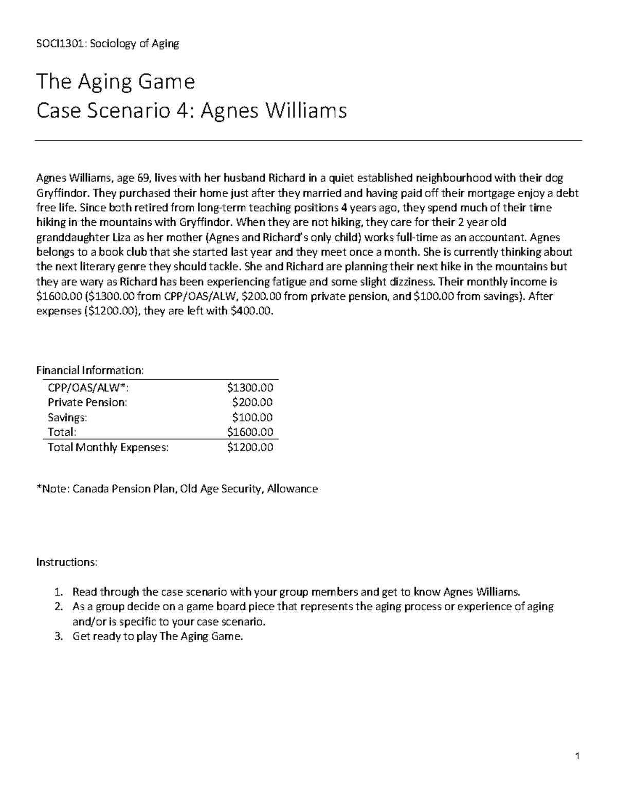 Case Scenario 4 - SOCI1301: Sociology of Aging 1 The Aging Game Case ...