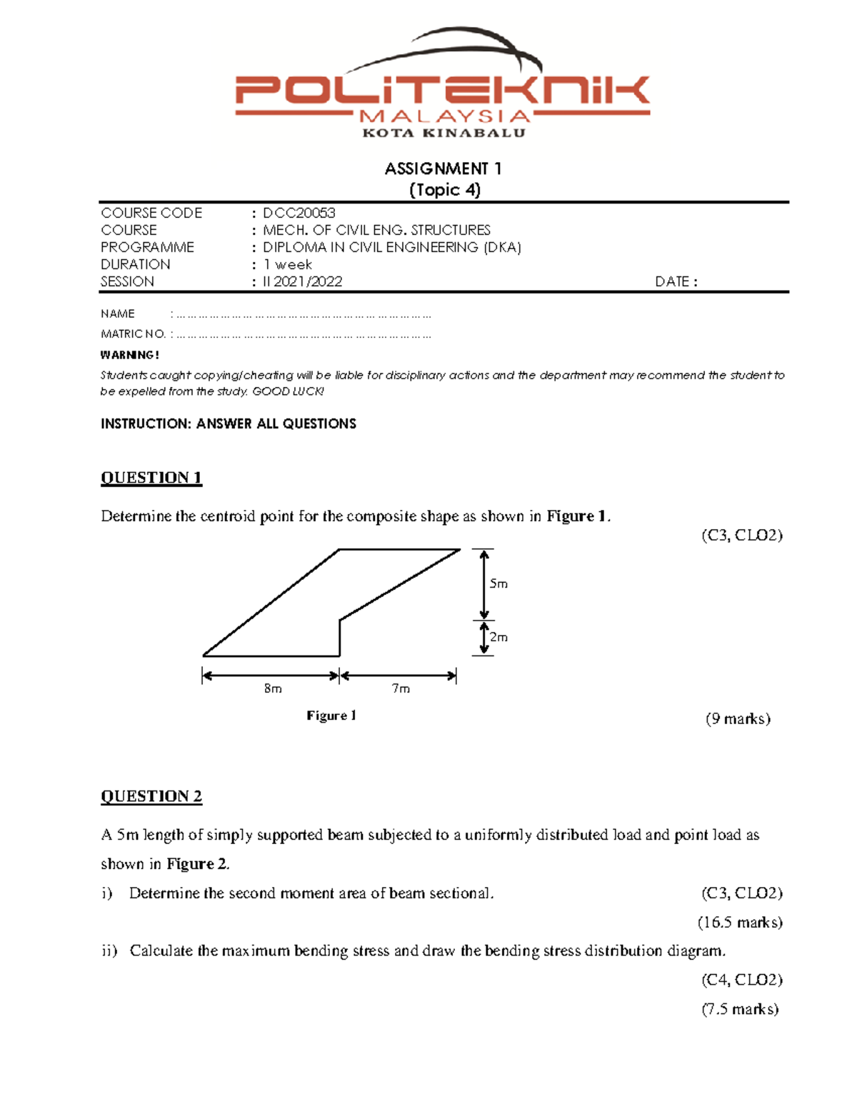 Assign 1 (Topic 4) Sesi II 2021-2022 - ASSIGNMENT 1 (Topic 4) COURSE CODE : DCC COURSE : MECH ...