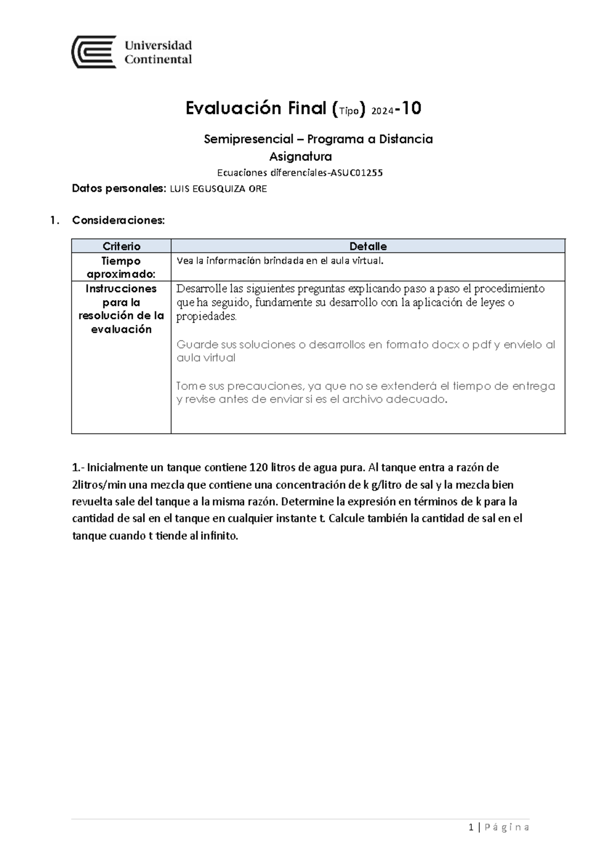 Evaluación final Ecuaciones diferenciales (1) LUIS Egusquiza - Evaluación Final (Tipo) 2024 - 10 ...
