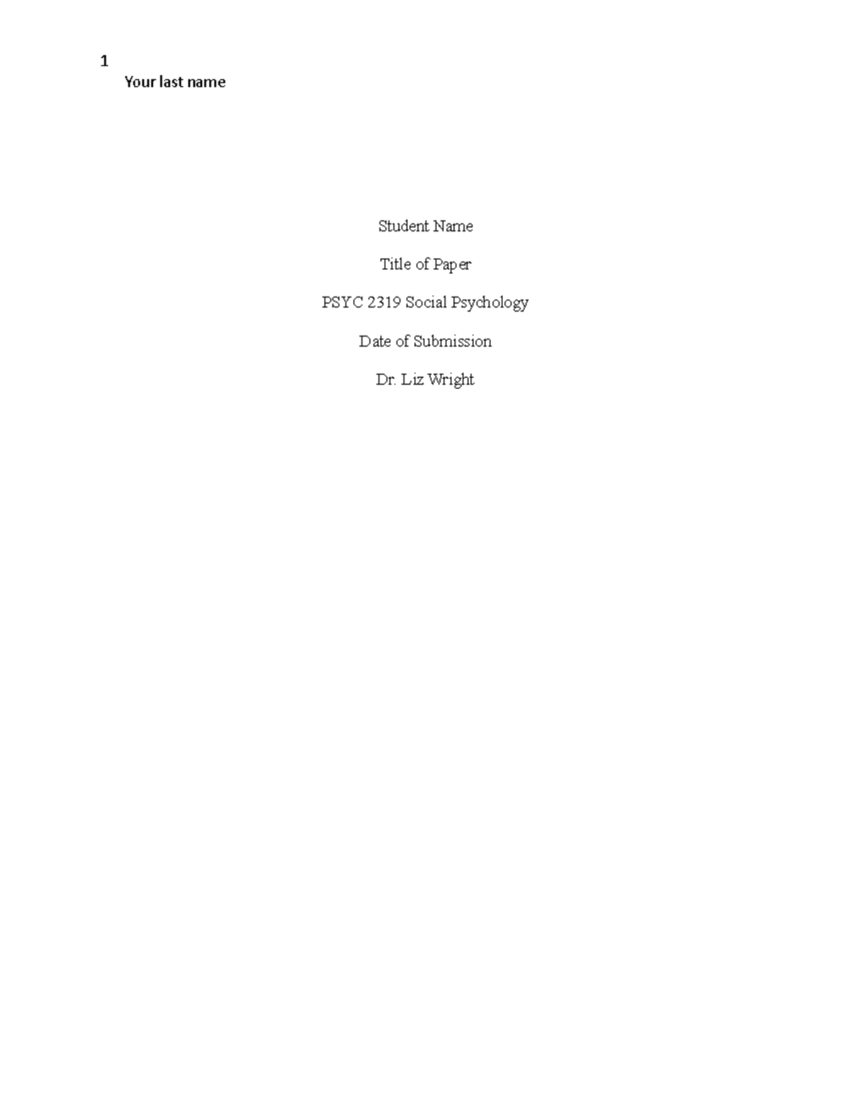 Course Paper Template Social Psychology - Your last name Student Name ...