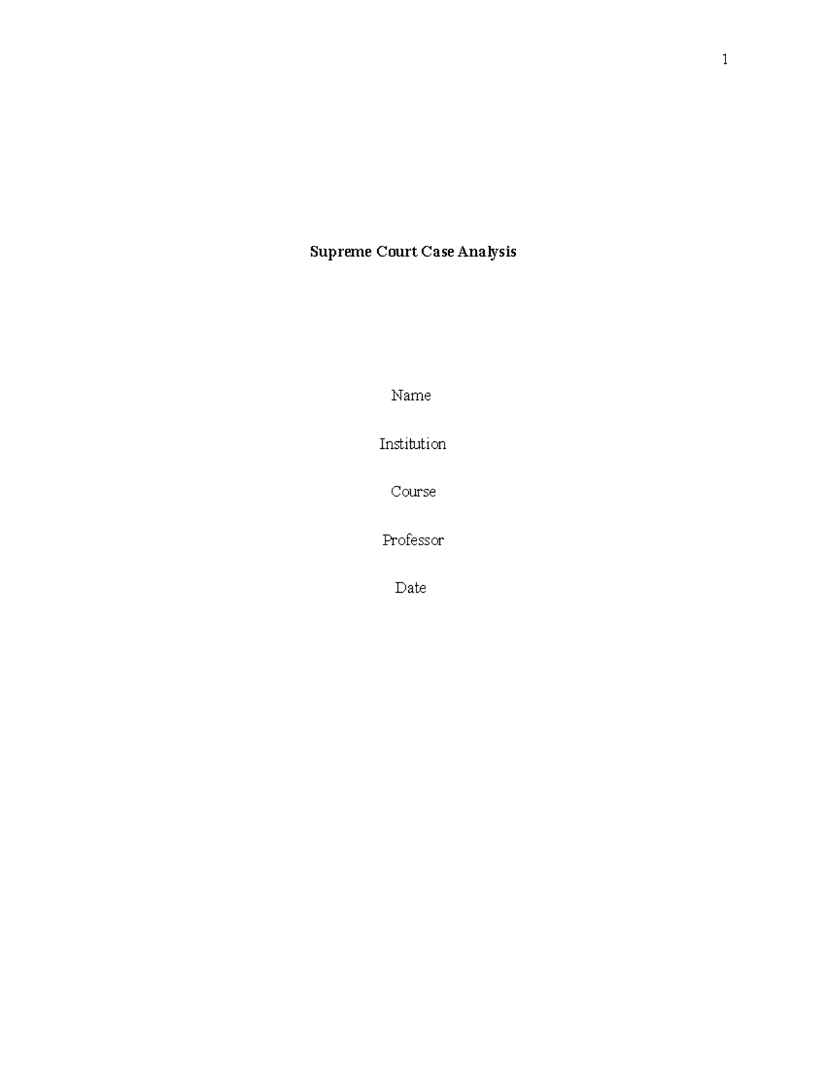 Supreme court case Analysis - 1 Supreme Court Case Analysis Name ...