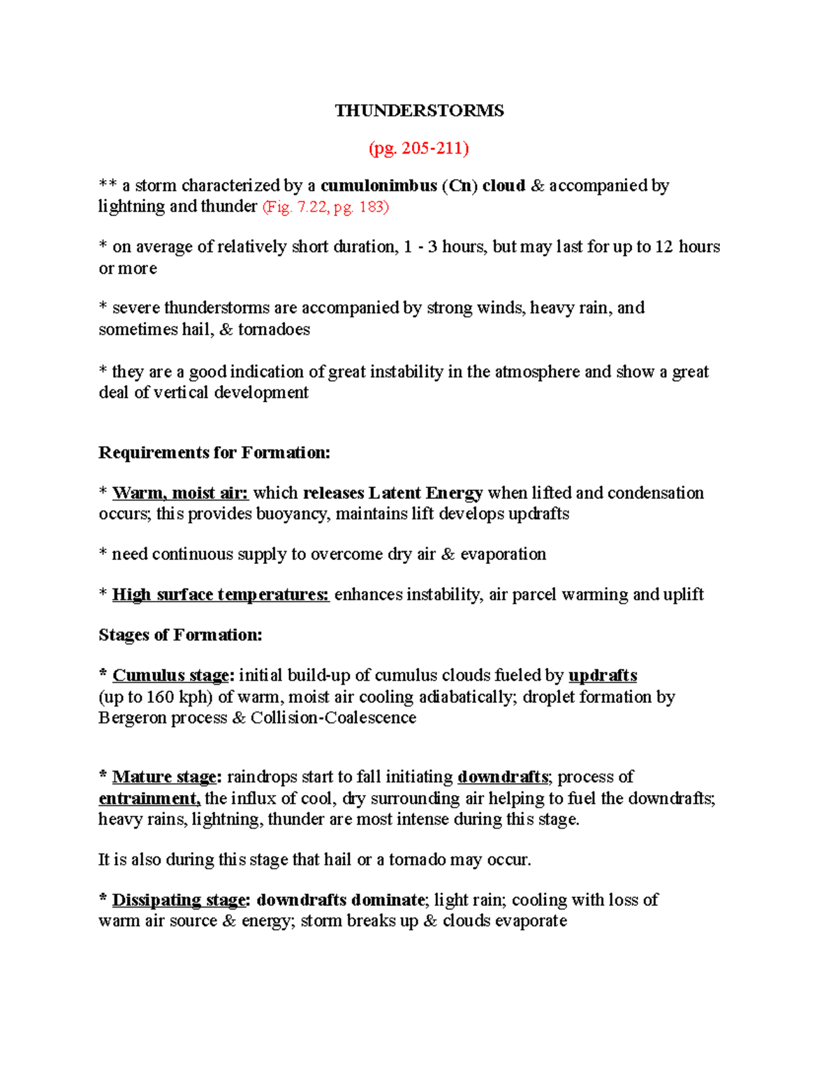 Lecture 16 - THUNDERSTORMS (pg. 205-211) ** a storm characterized by a ...