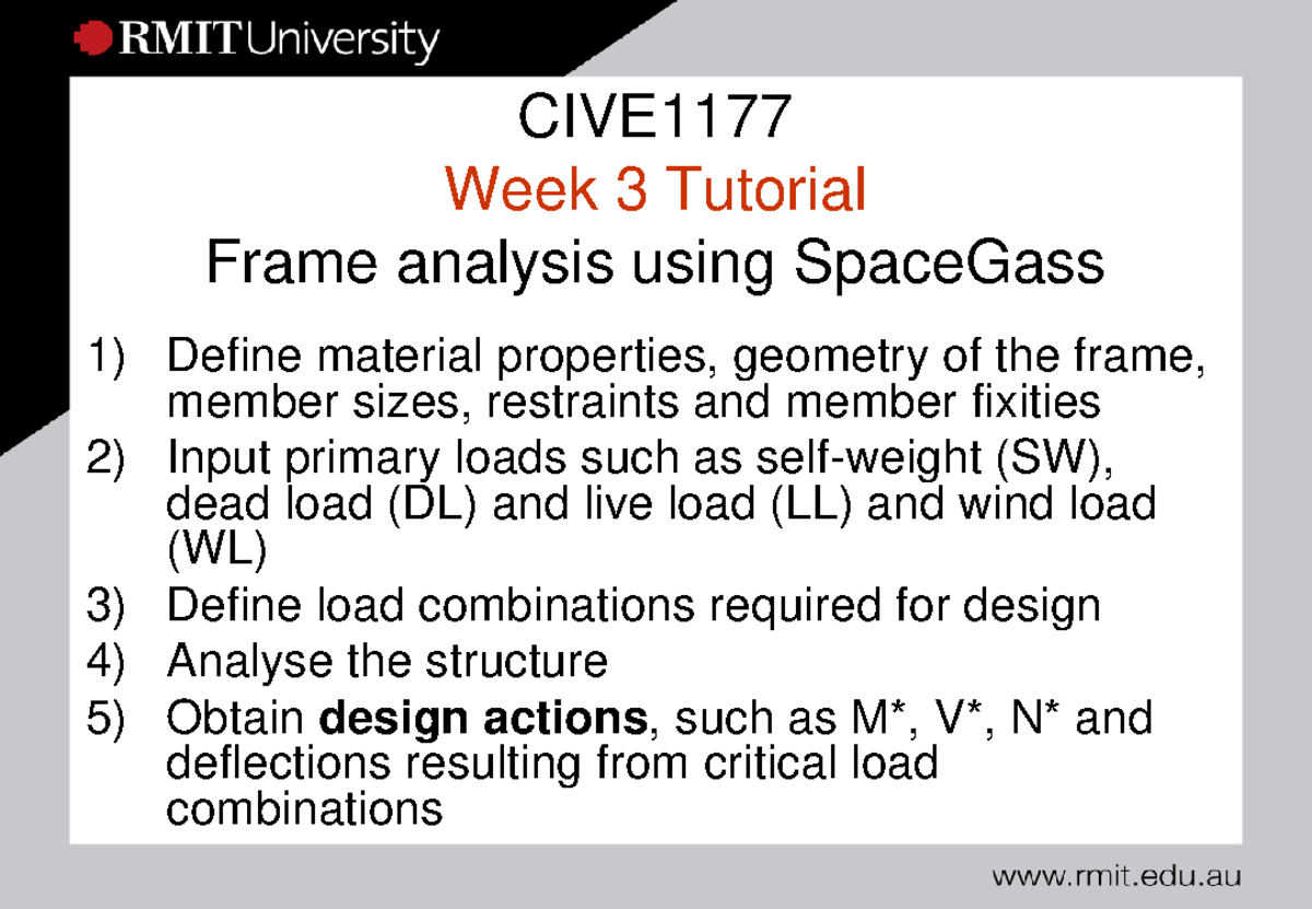 Spacegass-tutorial - asd - CIVE Week 3 Tutorial Frame analysis using SpaceGass 1) Define ...