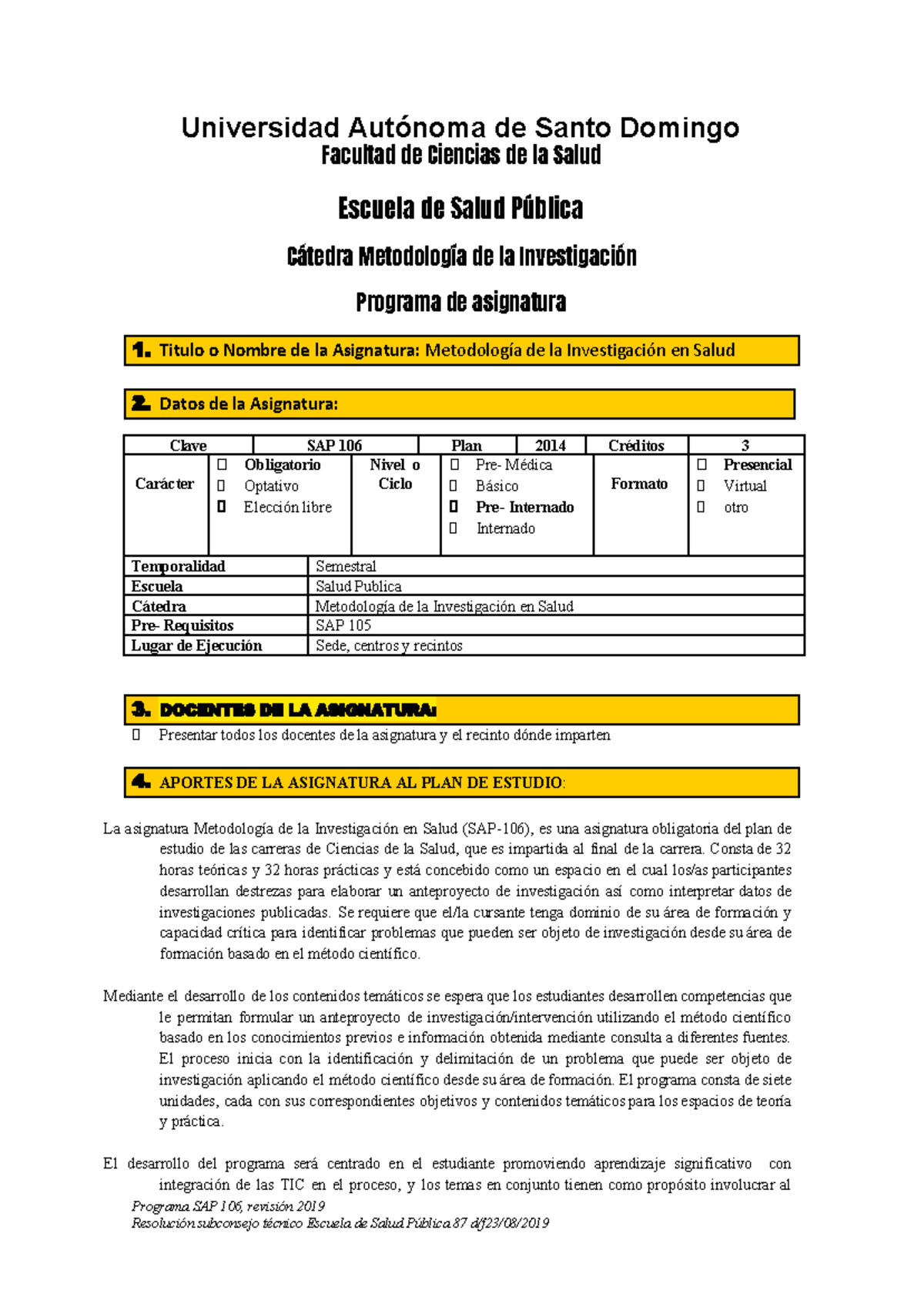 Programa sap 106 - Sap - Universidad Autónoma de Santo Domingo Facultad ...