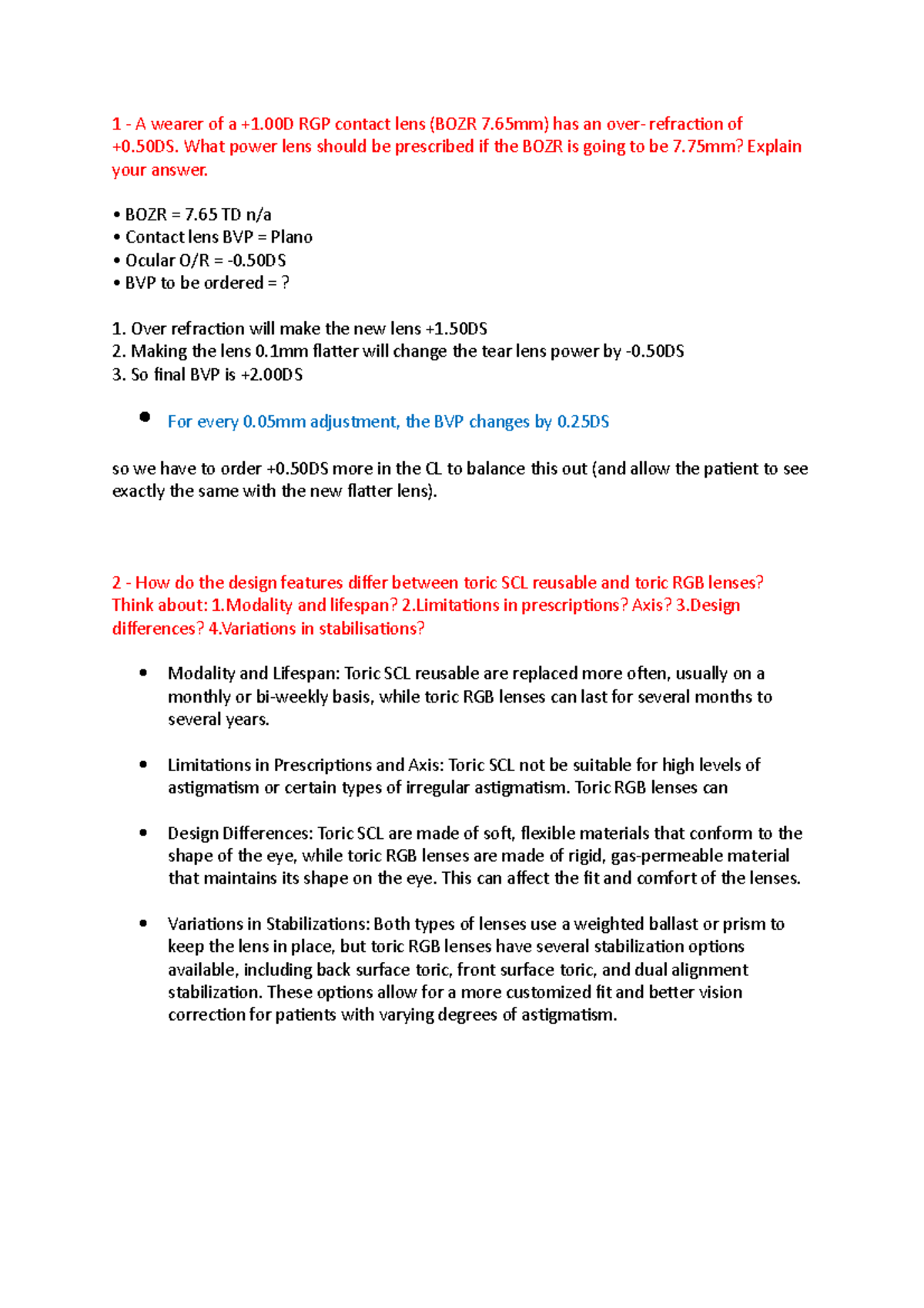 CL exam prep - 1 - A wearer of a +1 RGP contact lens (BOZR 7) has an ...