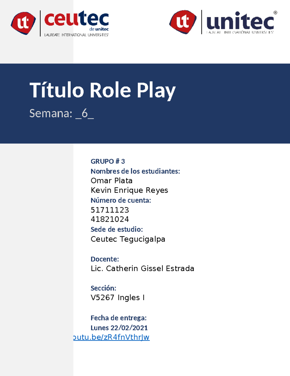 Tarea 6-1 Role lay - Inglés I - GRUPO # 3 Nombres de los estudiantes ...