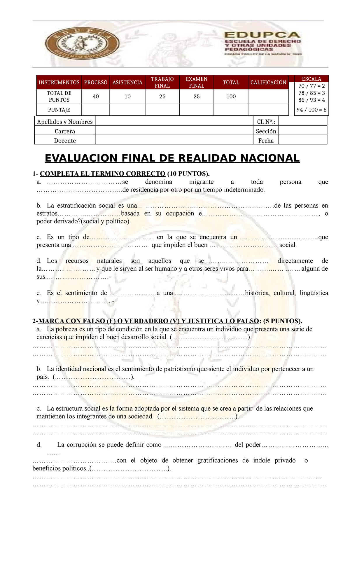 Evaluacion Final Realidad Nacional - INSTRUMENTOS PROCESO ASISTENCIA TRABAJO FINAL EXAMEN FINAL ...