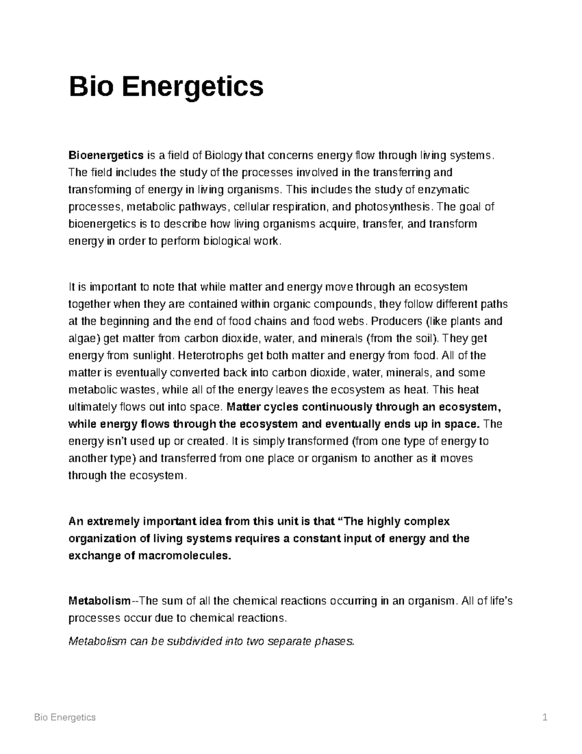 Bio Energetics - The field includes the study of the processes involved ...