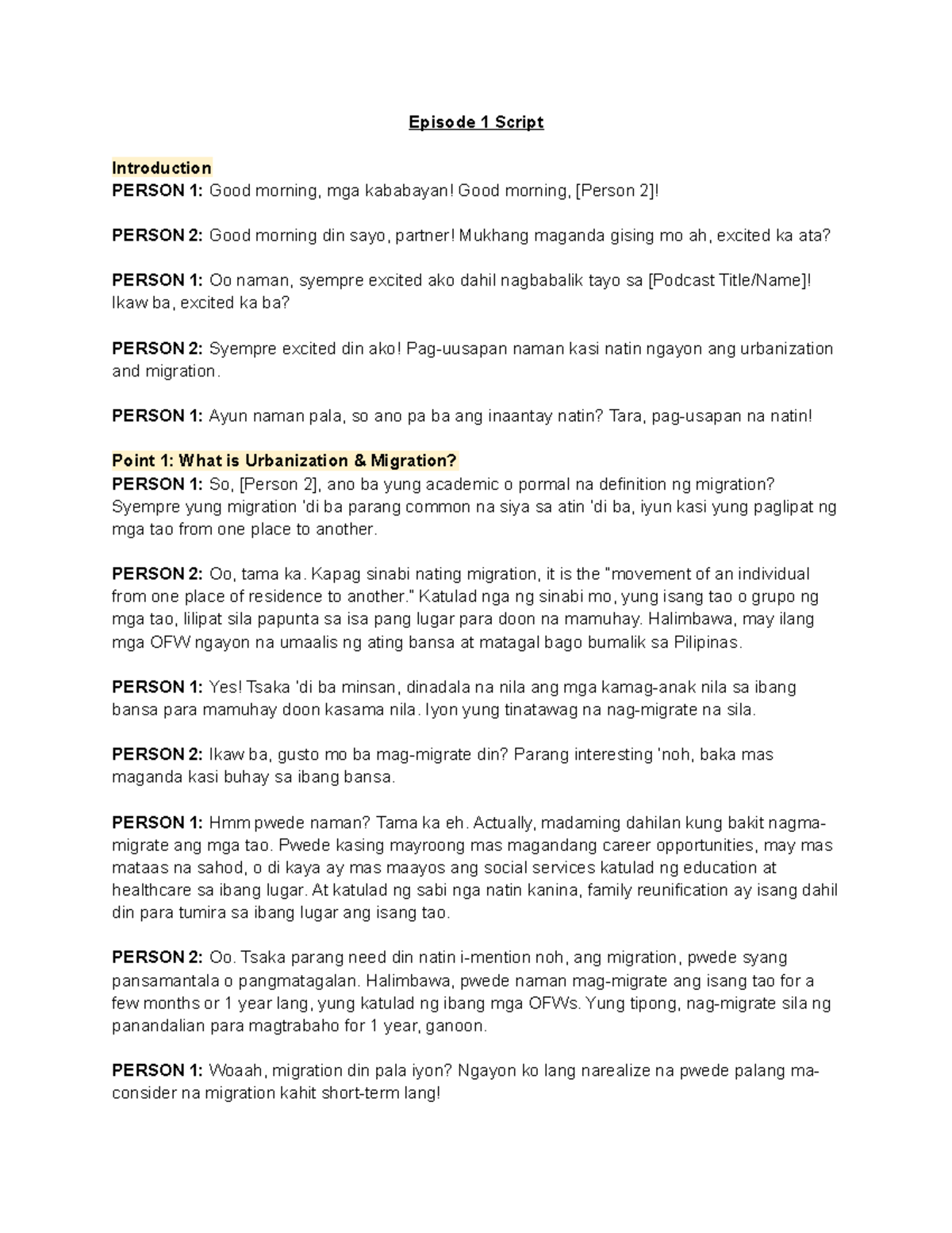 Episode-1-Script - KJDSNDKNUI - Episode 1 Script Introduction PERSON 1 ...