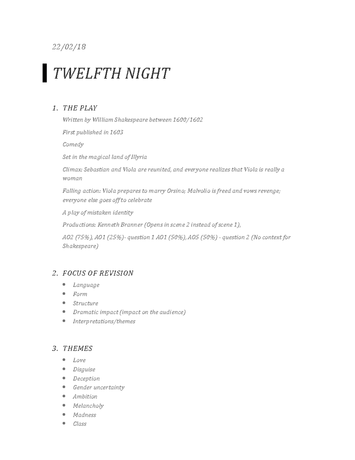 Twelfth Night in class notes - 22/02/ TWELFTH NIGHT 1. THE PLAY Written ...