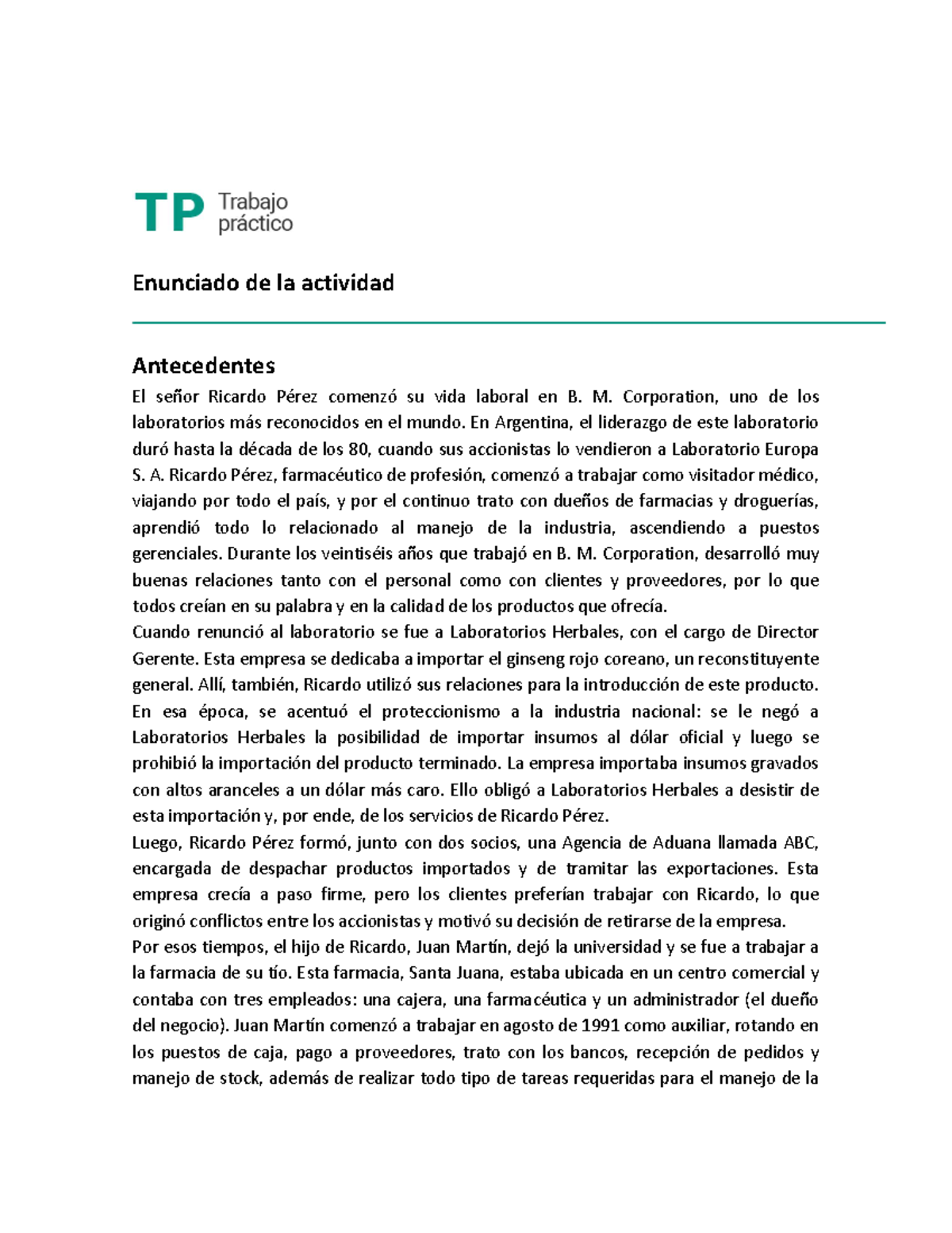 TP2 - Enunciado de la actividad - Warning: TT: undefined function: 32 Enunciado de la actividad ...