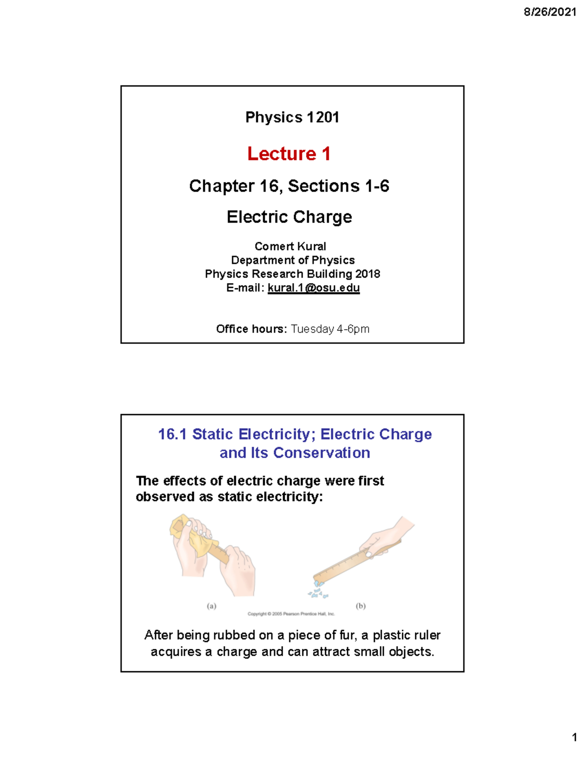 Lecture 1 - Ch16 - S1-S6 - Physics 1201 omert Kural Department of ...