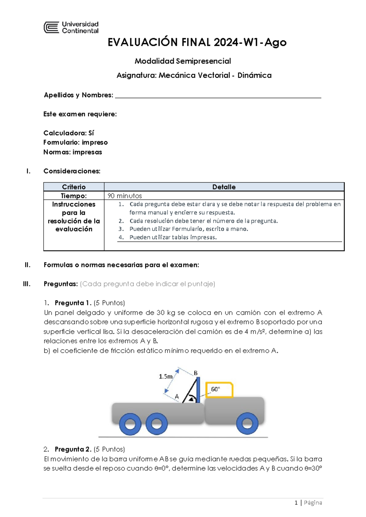 Examen Final Dinámica - 1 | Página EVALUACIÓN FINAL 2024-W1-Ago Modalidad Semipresencial ...