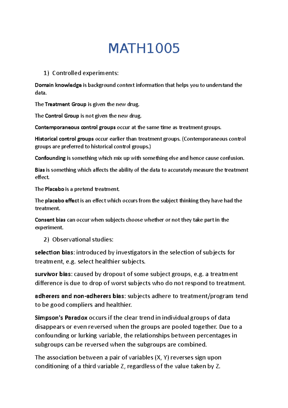 Notes - Summary MATH1005 Statistics - MATH 1) Controlled experiments ...