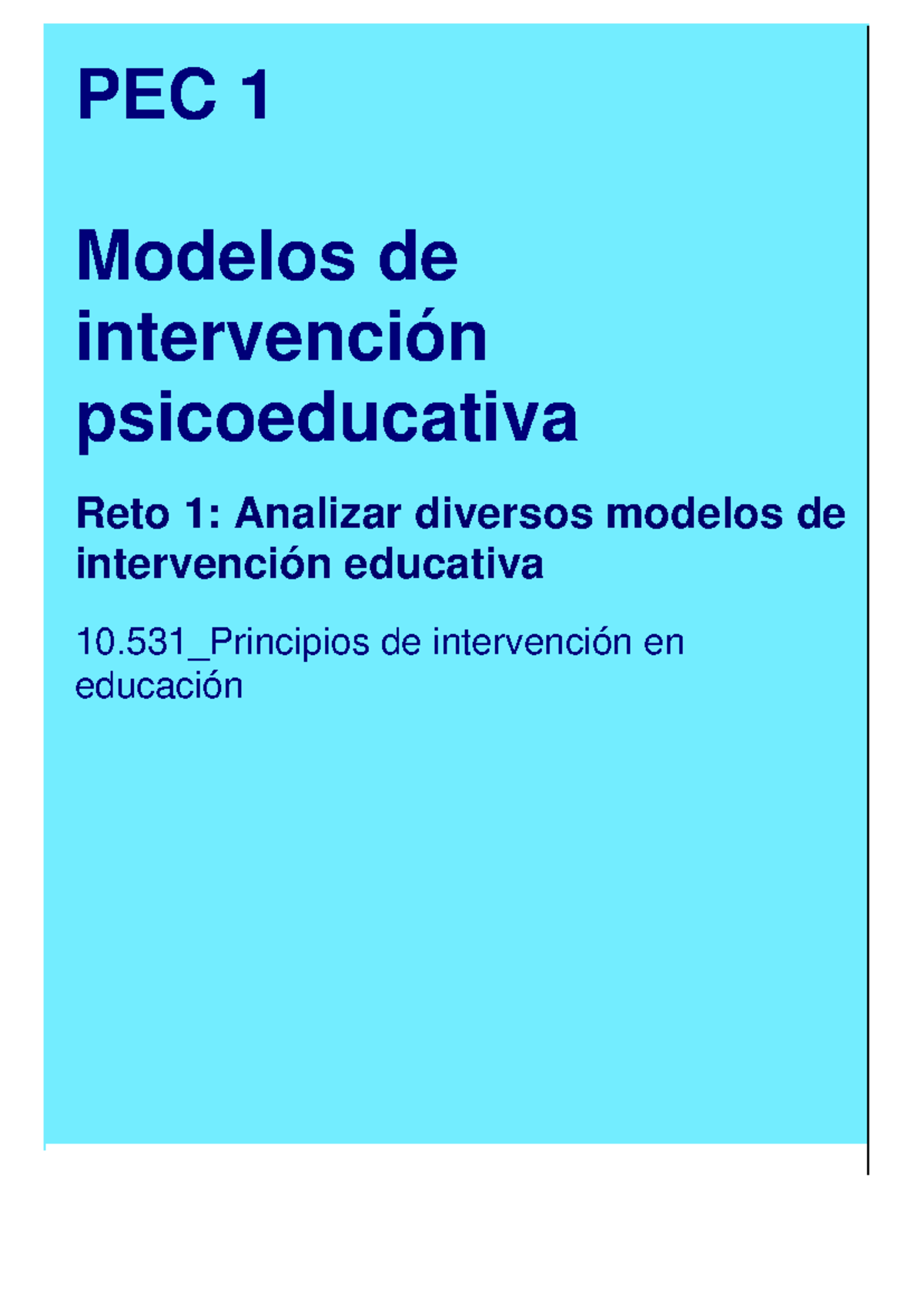 PEC 1 Modelos de intervención psicoeducativa - PEC 1 Modelos de intervención psicoeducativa Reto ...