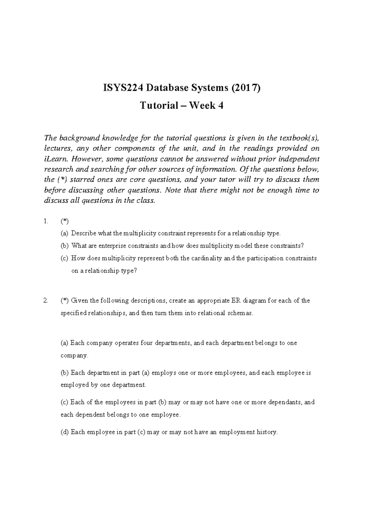 Isys224 wk4 tute - Week 3 lecture practice - ISYS224 Database Systems (2017) Tutorial – Week 4 ...