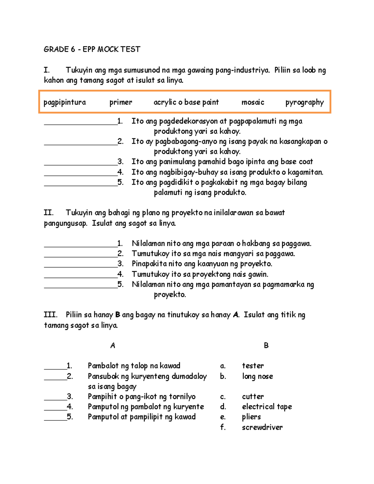 4TH Quarter - EPP MOCK TEST - GRADE 6 - EPP MOCK TEST I. Tukuyin ang ...