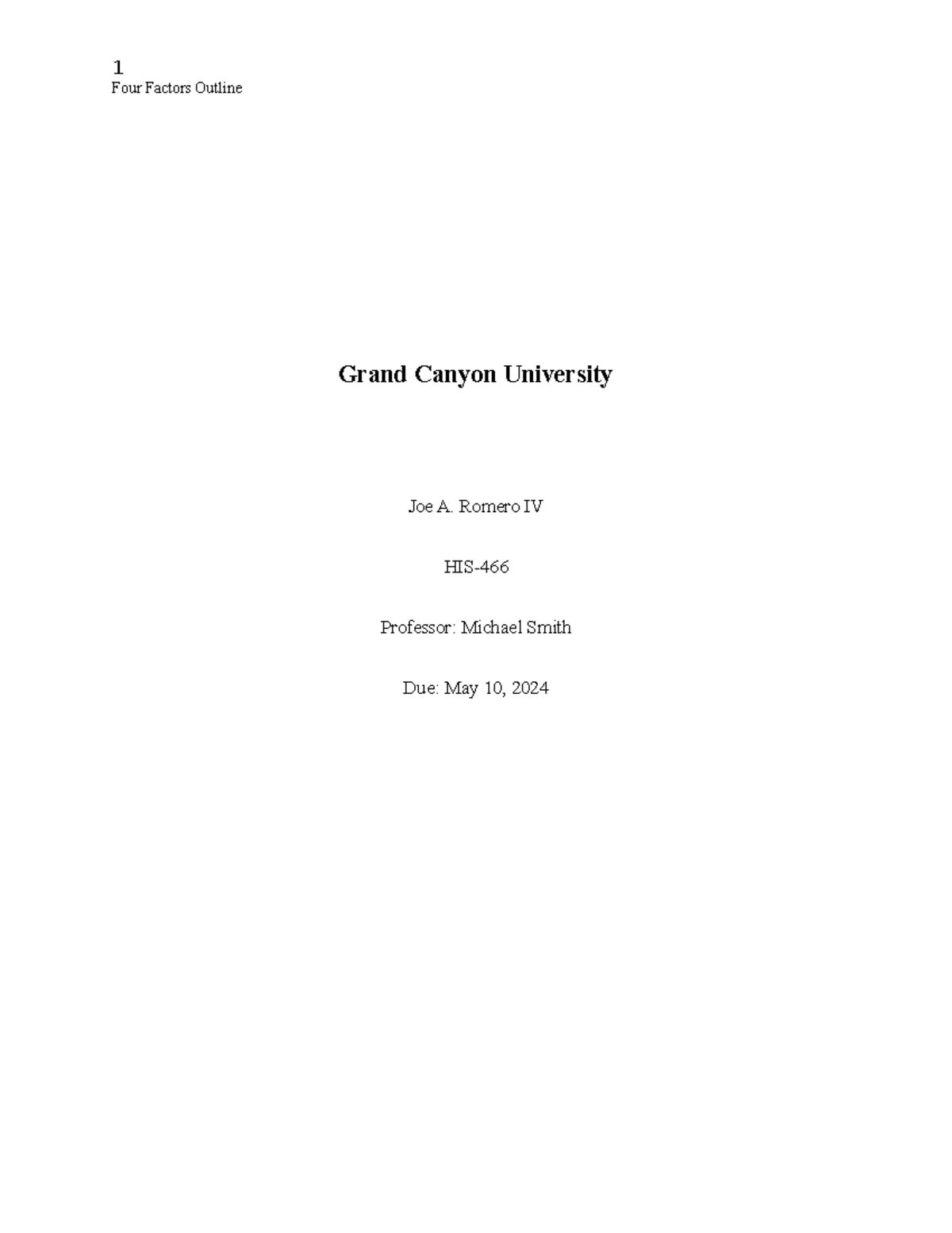 Four factors outline - 1 Four Factors Outline Grand Canyon University ...